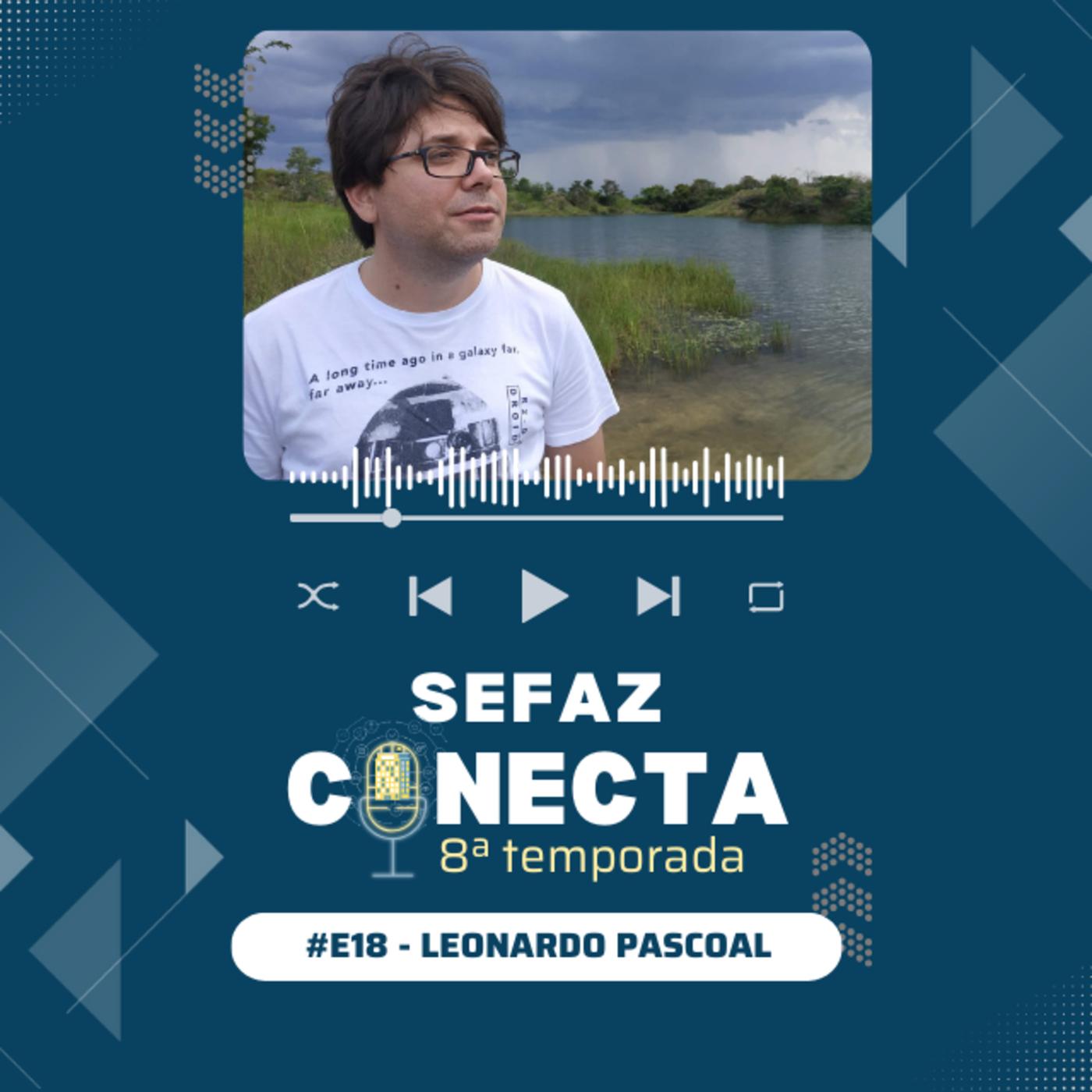 #T08E18 - Sefaz Conecta com Leonardo Pascoal: DRT-15, FDT, NSE, desenho, histórias em quadrinhos ...