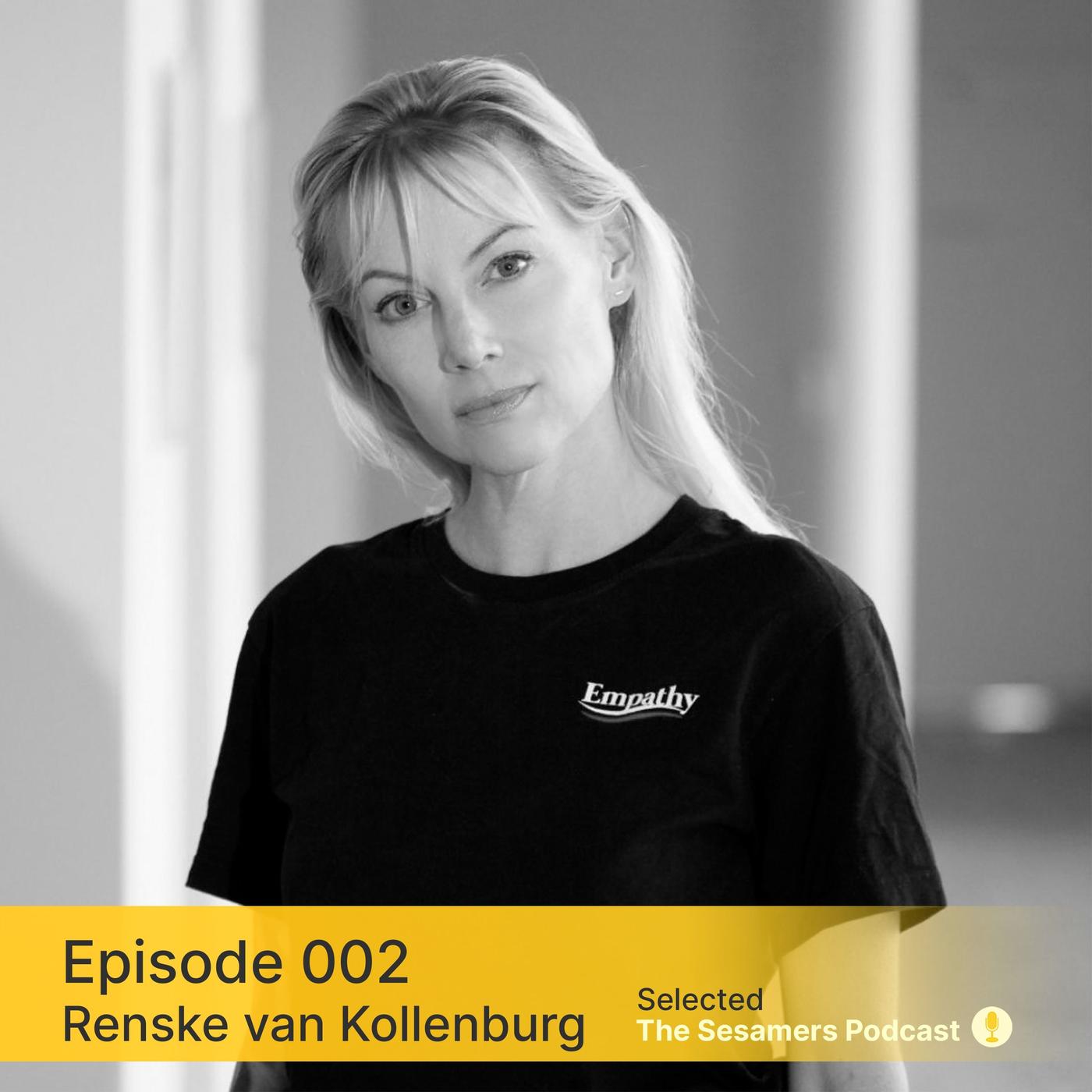 Selected 002 - Renske van Kollenburg - Selected - The Sesamers Podcast ...