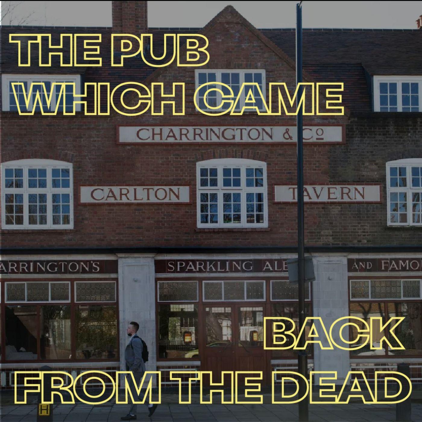 the pub which came back from the dead - SERVED WITH HOSPITALITY | BY ...