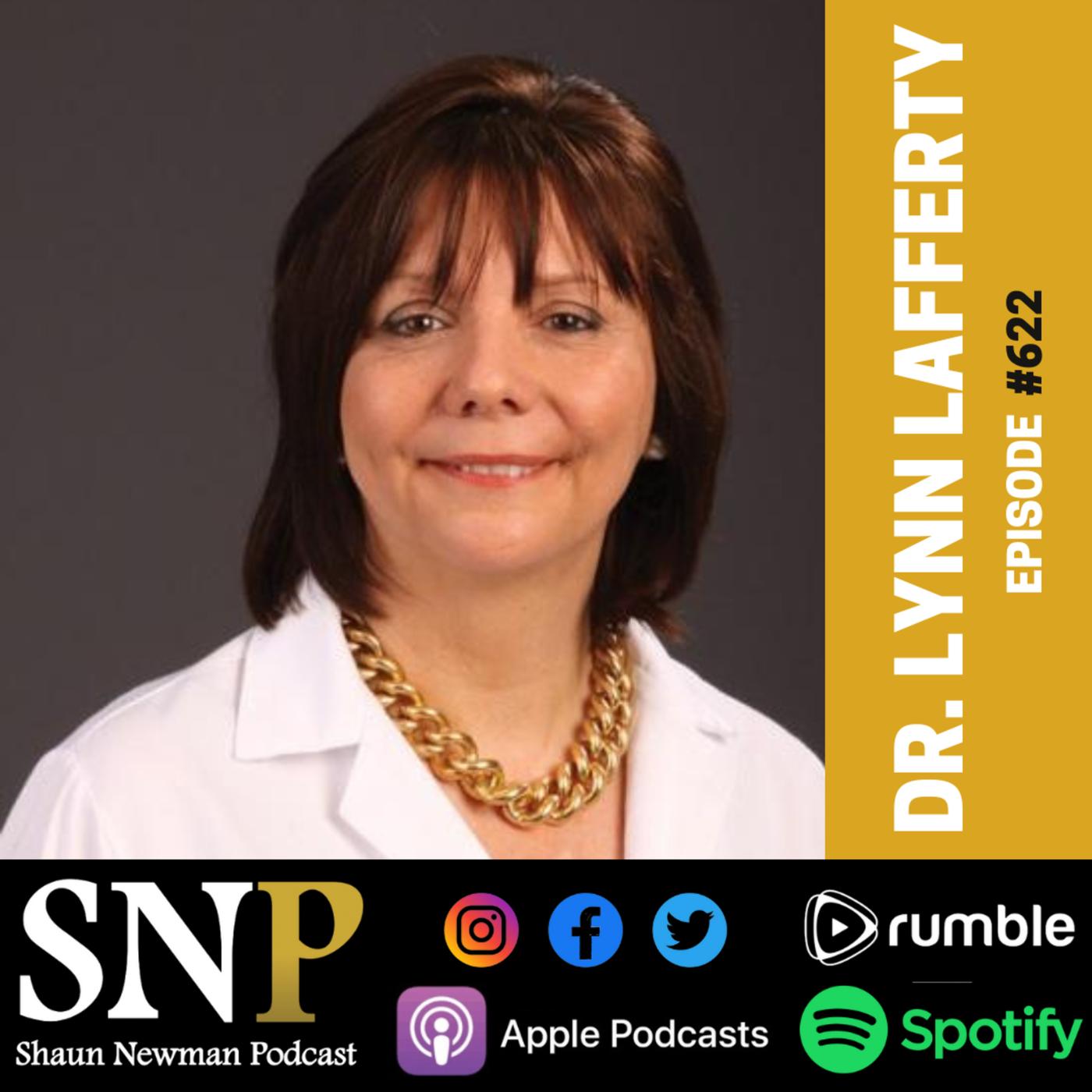 #622 - Dr. Lynn Lafferty - Shaun Newman Podcast | Listen Notes