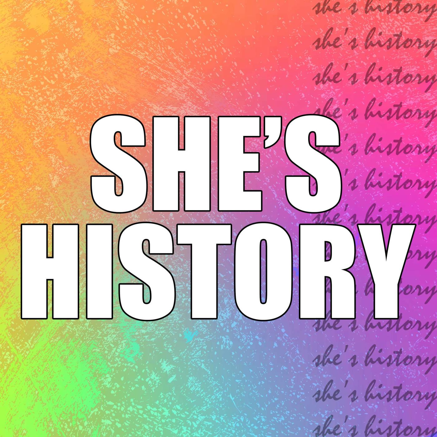 She's History (podcast) - Laura Boersma | Listen Notes