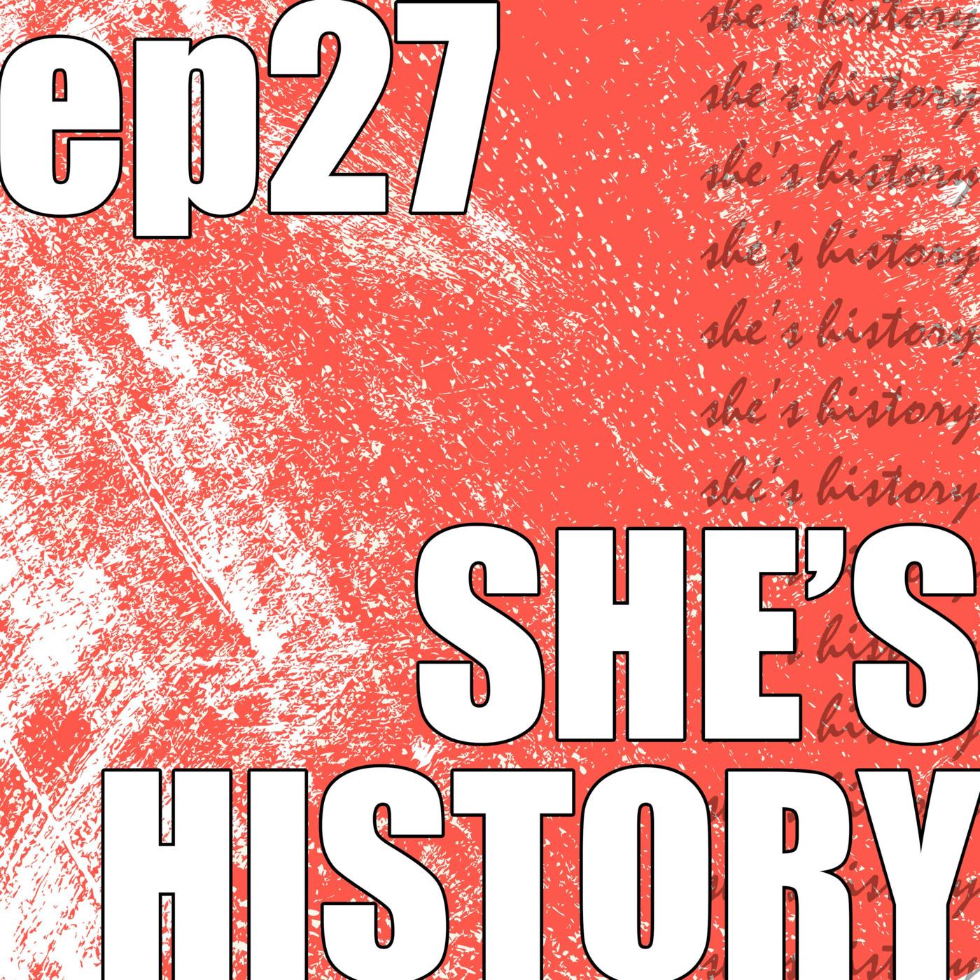 She's History (podcast) - Laura Boersma | Listen Notes
