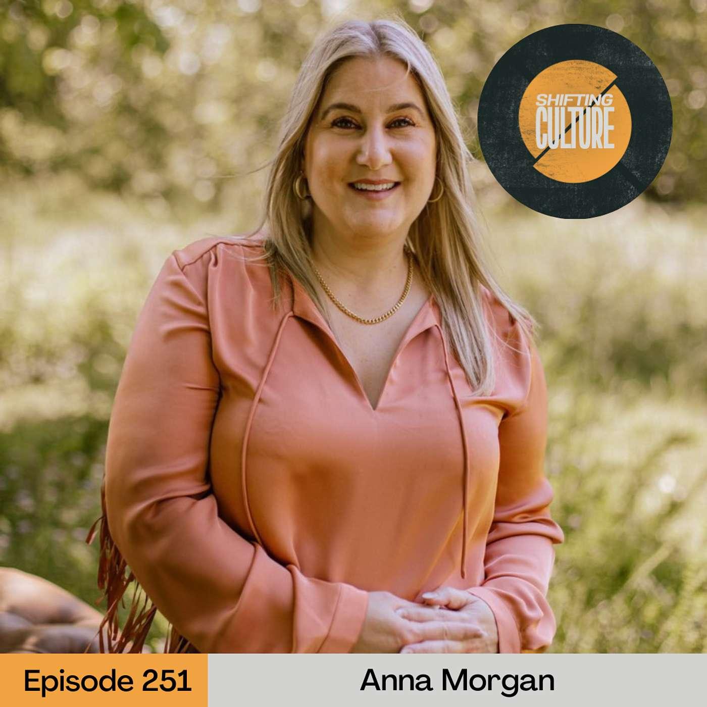 Ep. 251 Anna Morgan - Growing Women in Ministry - Shifting Culture ...