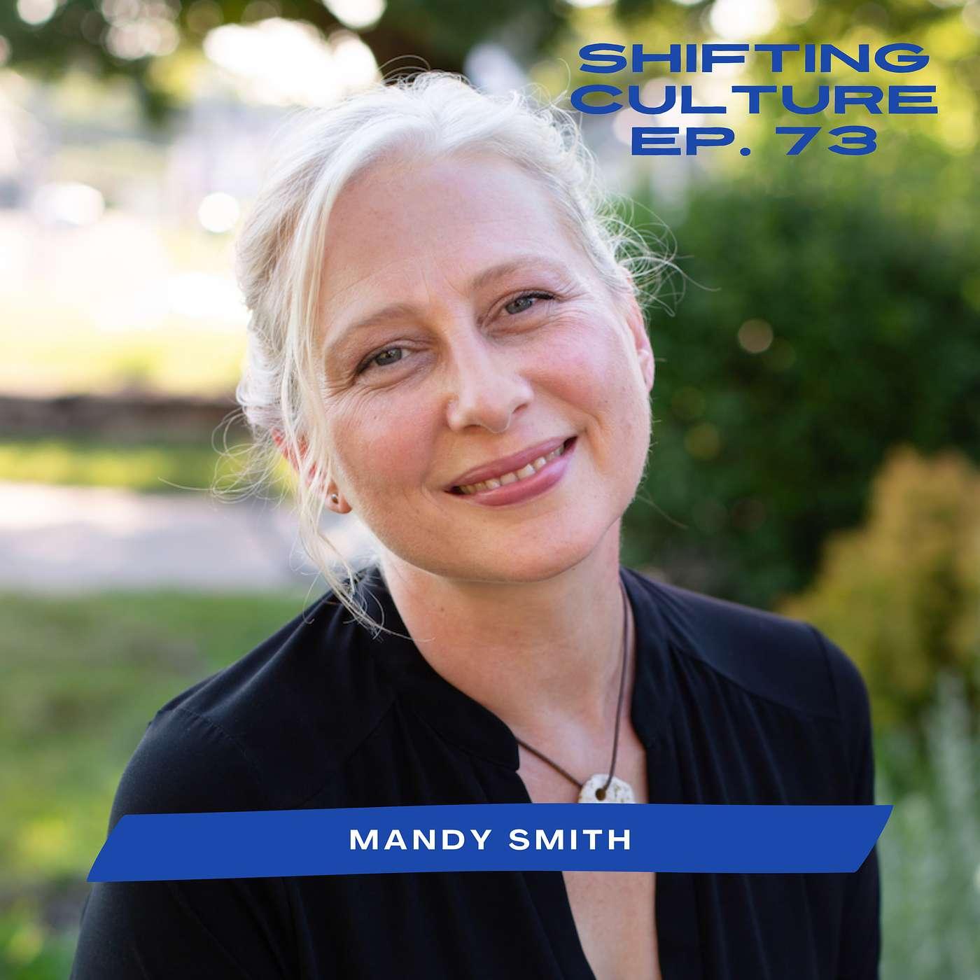 Ep. 73 Mandy Smith - A More Childlike Faith - Shifting Culture (podcast ...