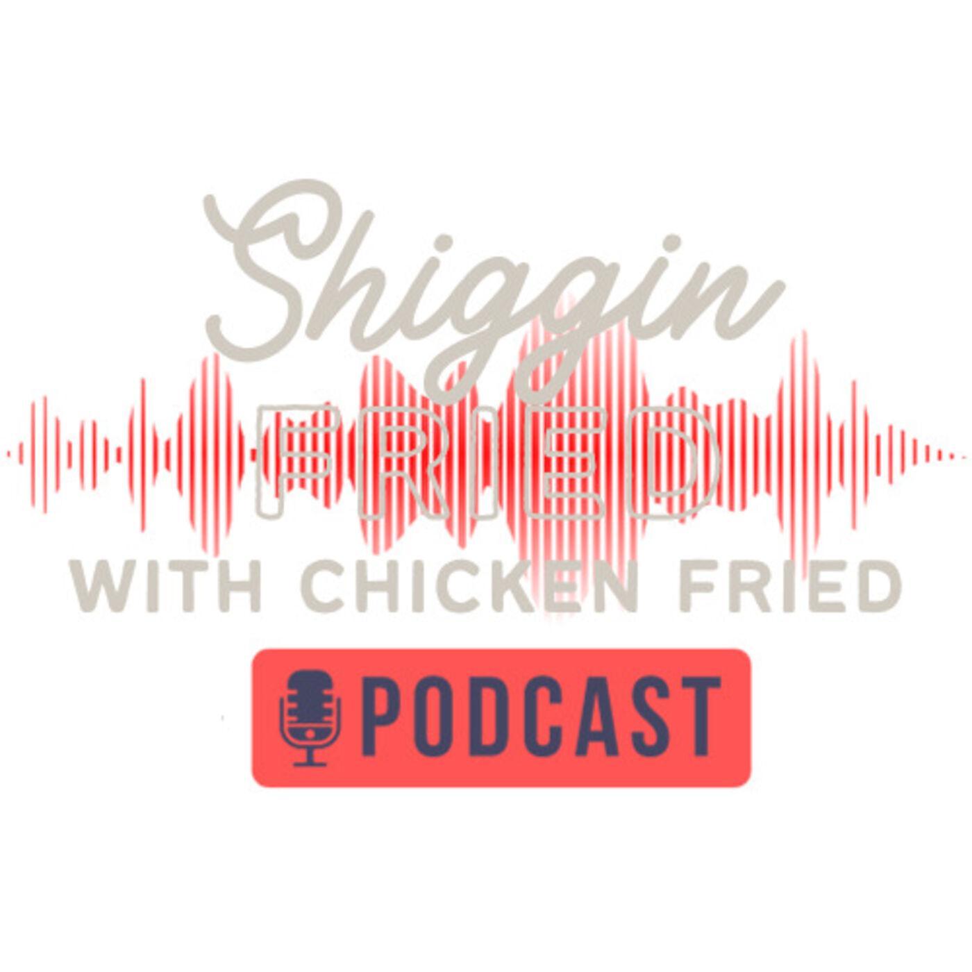 E1 Shiggin Fried with Chicken Fried (Fred Robles w/Rio Valley BBQ ...