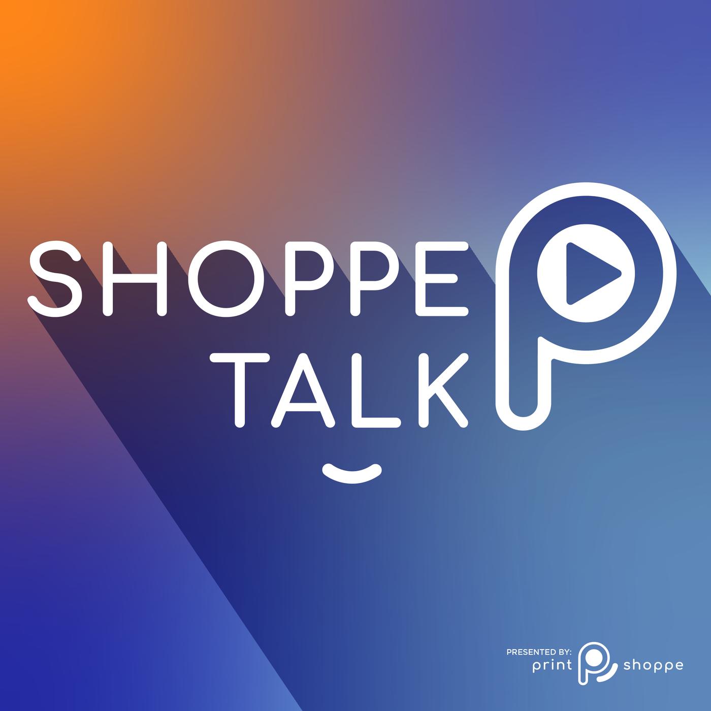 Shoppe Talk - Stories About Branding, Business, Marketing, History, and ...
