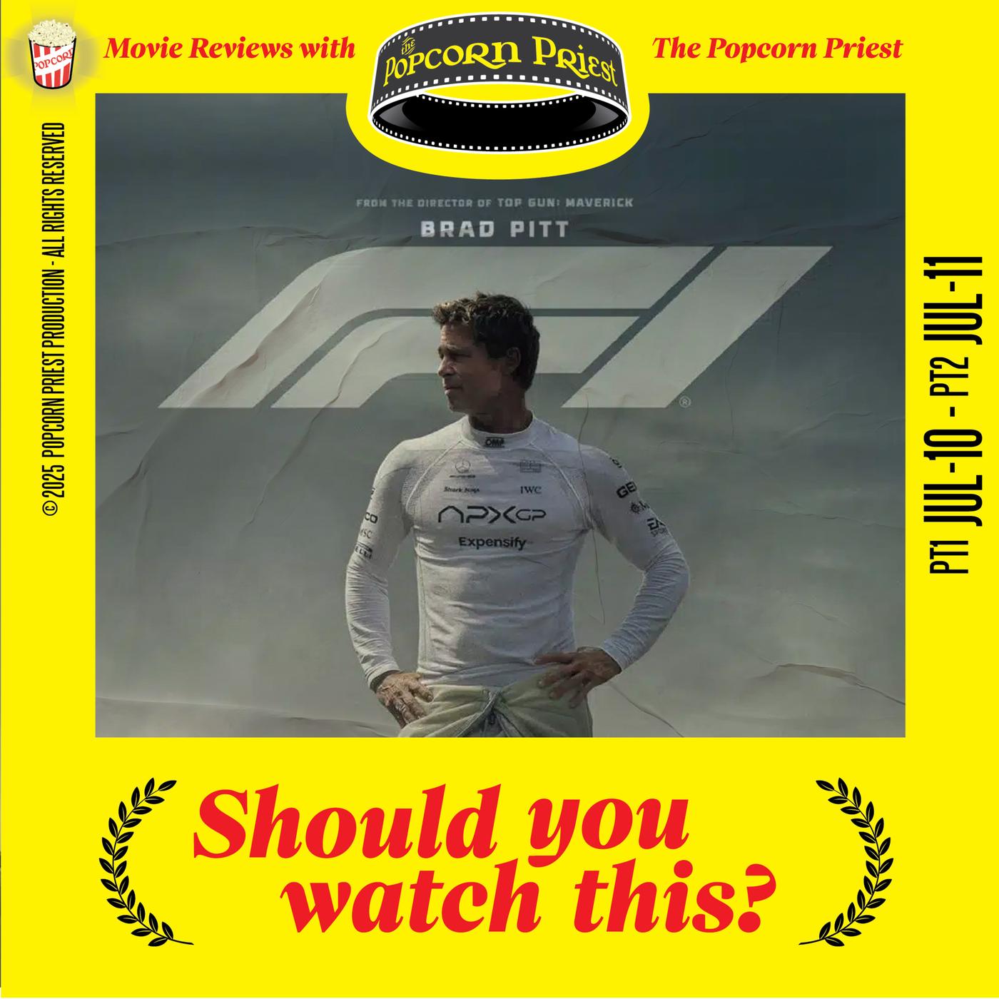 269 - F1: The Movie (2025) PT1 - Should you watch this? with The ...