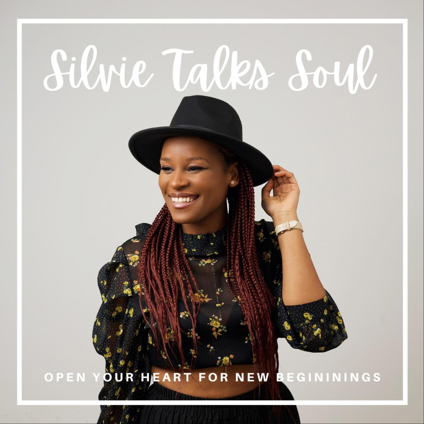 Silvie Talks Soul (Podcast) - Silvia Fortunato | Listen Notes