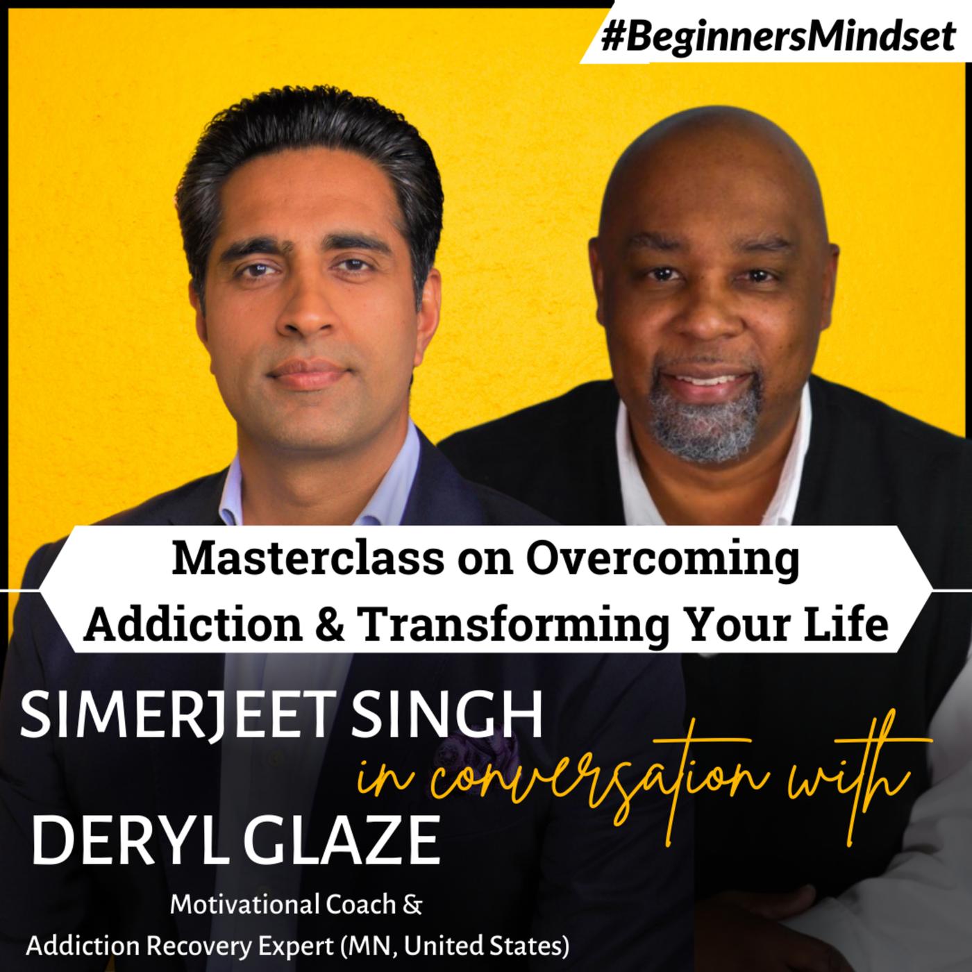 TRANSFORM YOUR LIFE | Masterclass on Overcoming Addiction & Bouncing ...