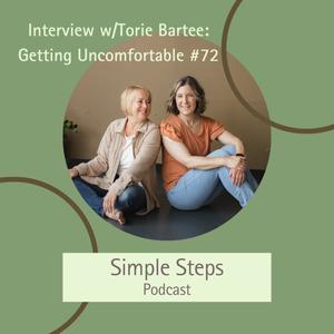 Interview with Torie Bartee: Getting Uncomfortable - Simple Steps for ...