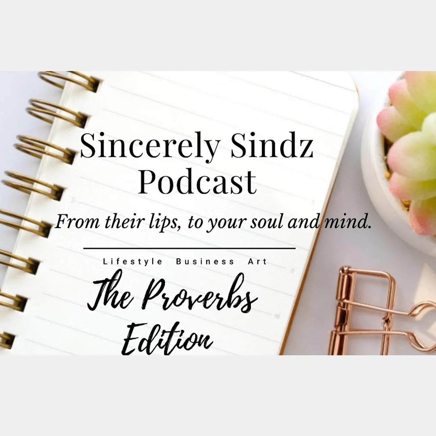 31 Days of Proverbs- Chapter 10 - Sincerely Sindz Podcast | Listen Notes