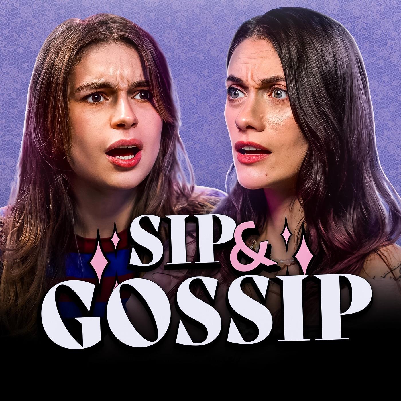Sip & Gossip (podcast) - Maghla | Listen Notes