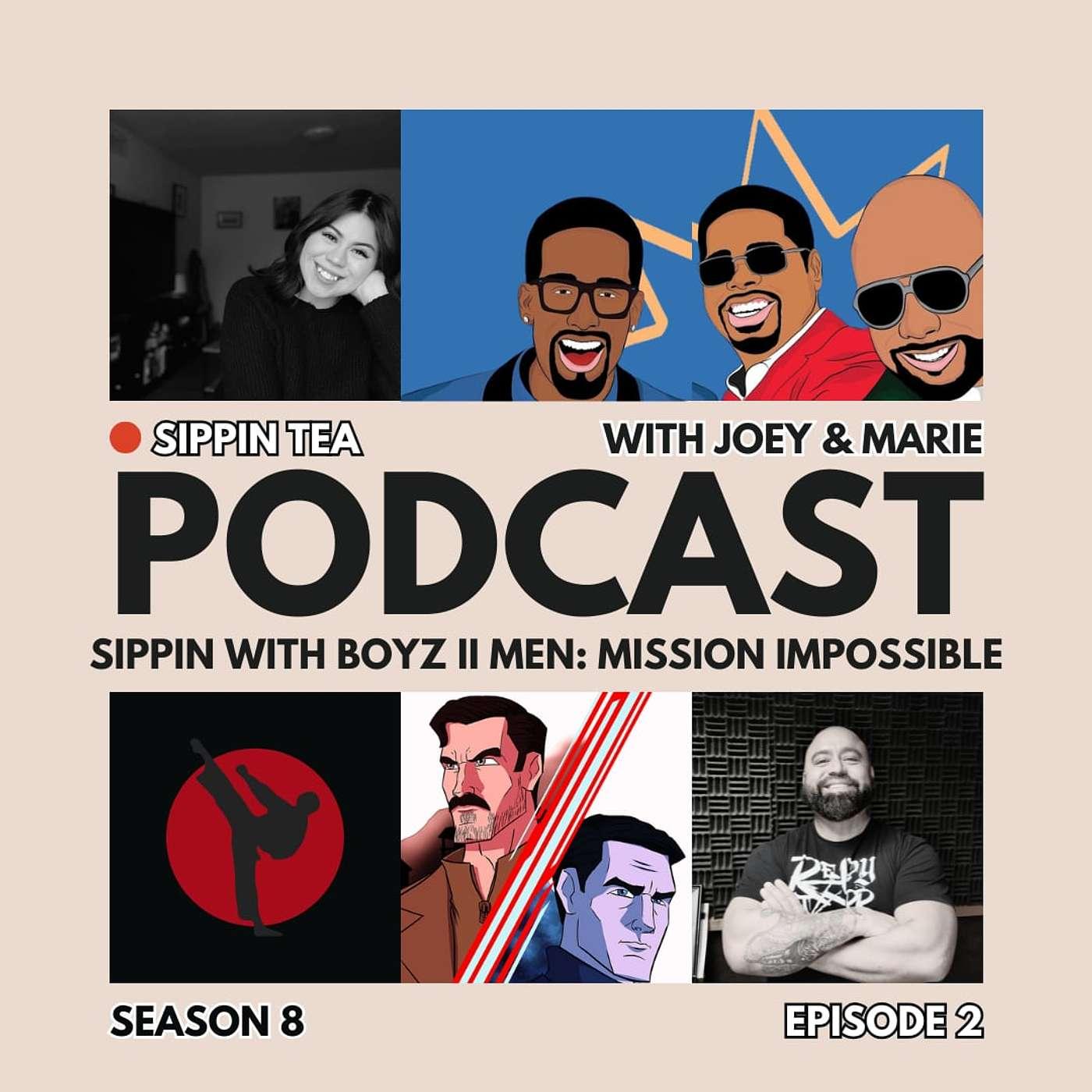 Sippin With Boyz II Men : Mission Impossible - Sippin Tea with Joey ...