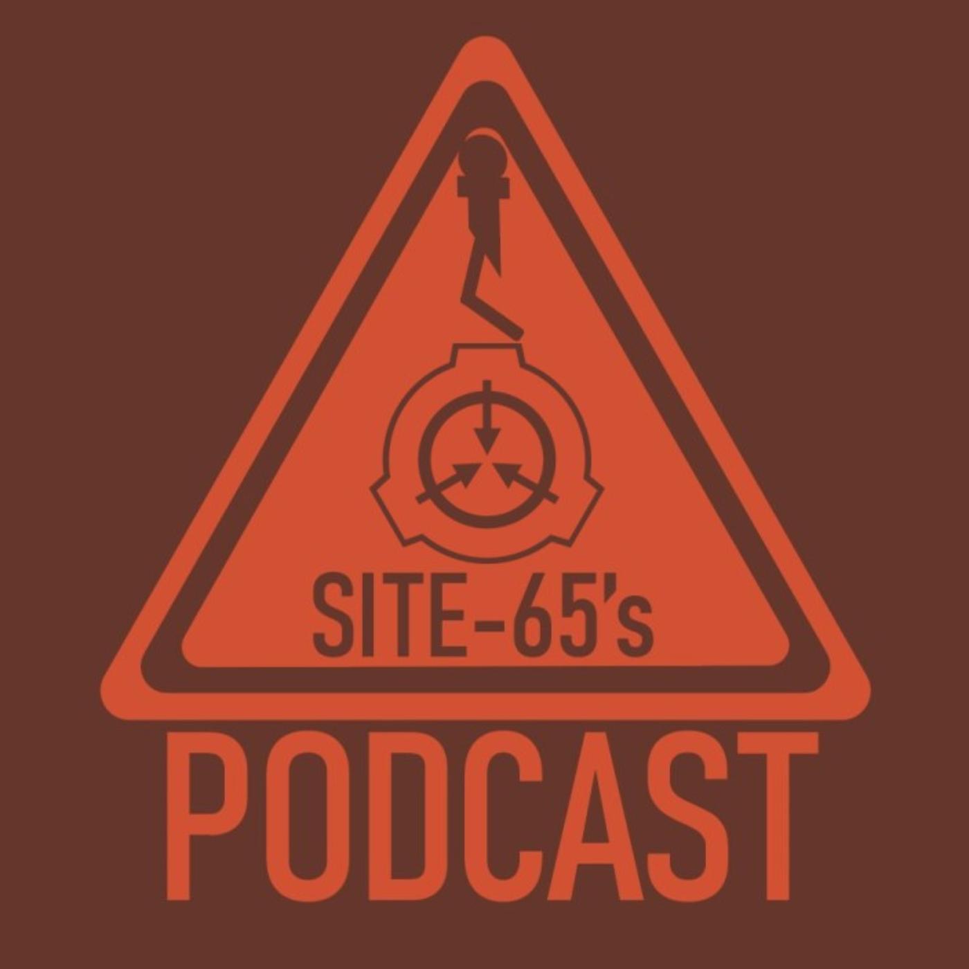 Site-65 Podcast Episode 22 "Down with the sickness" | Listen Notes