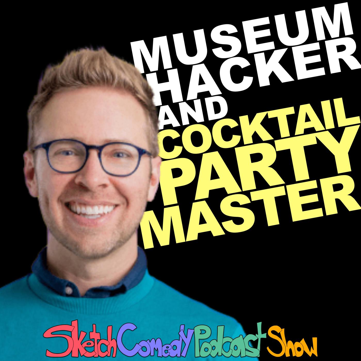Nick Gray | Museum Hacker and COCKTAIL PARTY MASTER | Listen Notes