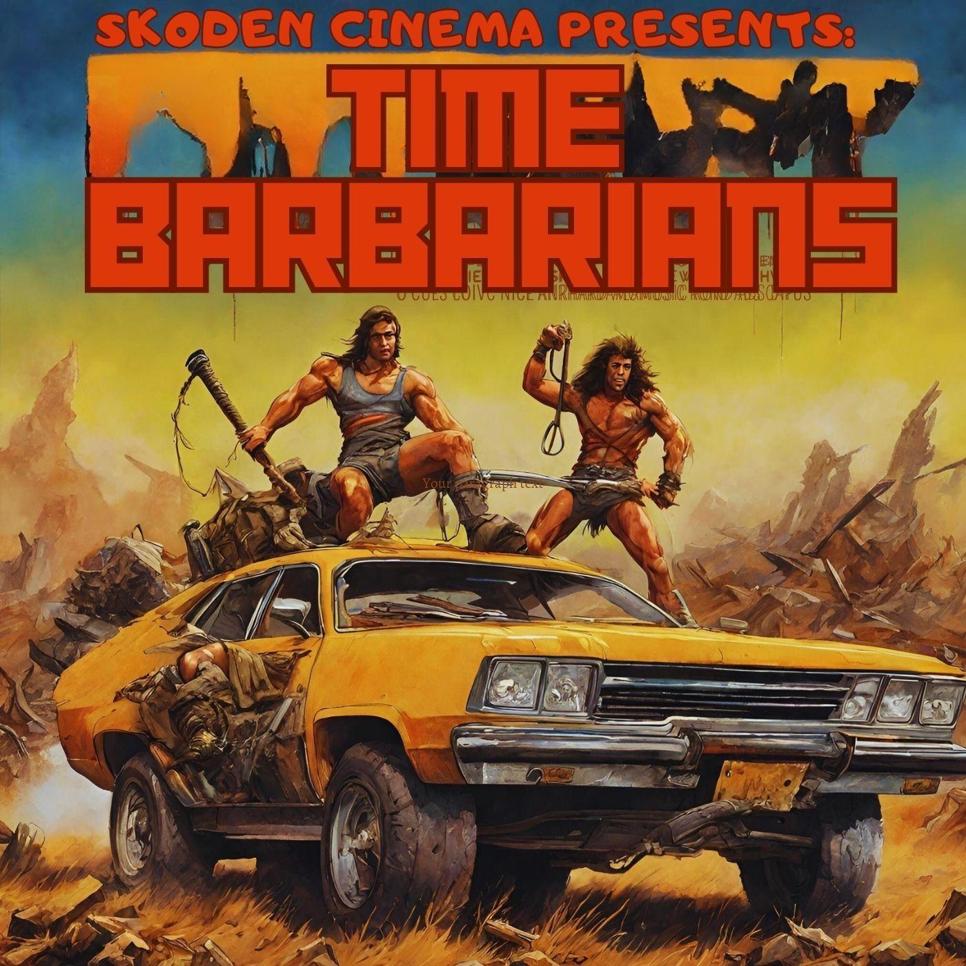Time Barbarians of the 1980's in Time (podcast) - Tyler Fighter and ...