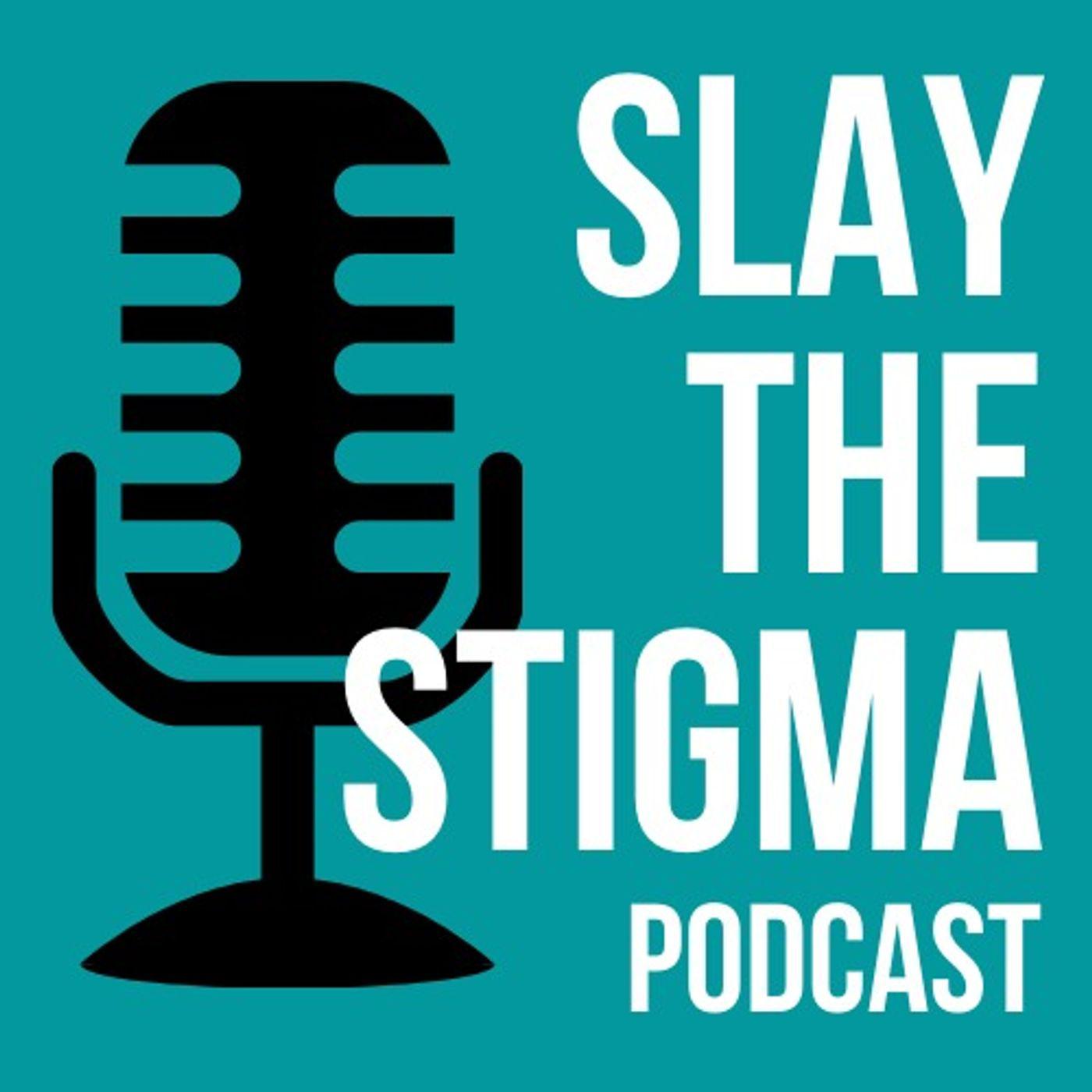 Slay the Stigma (podcast) - Deborah Dobbs, The Counseling Place ...