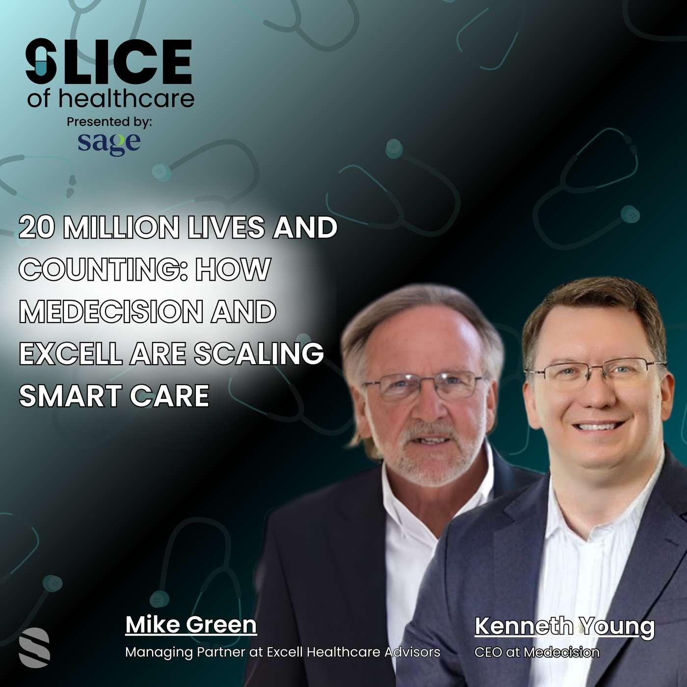 #525 - Kenneth Young, CEO at Medecision and Mike Green, Managing ...
