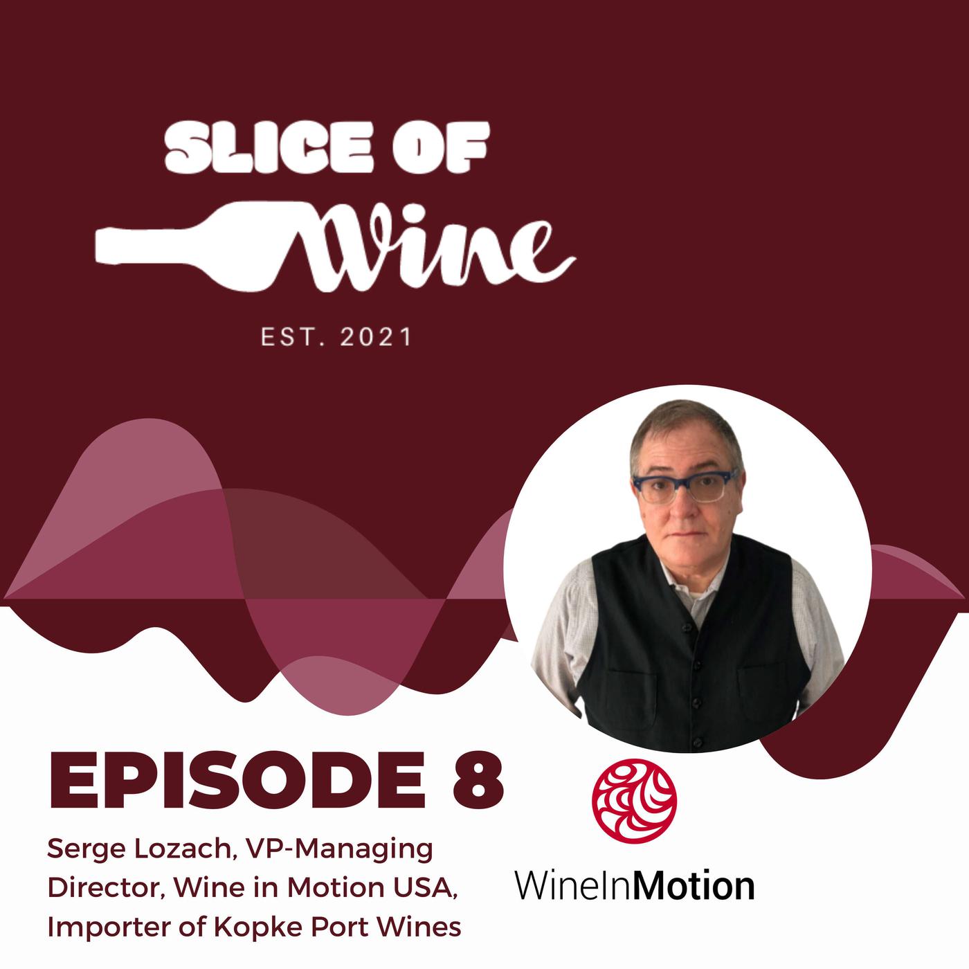 #8 - Serge Lozach, VP-Managing Director, Wine in Motion USA -Importer ...