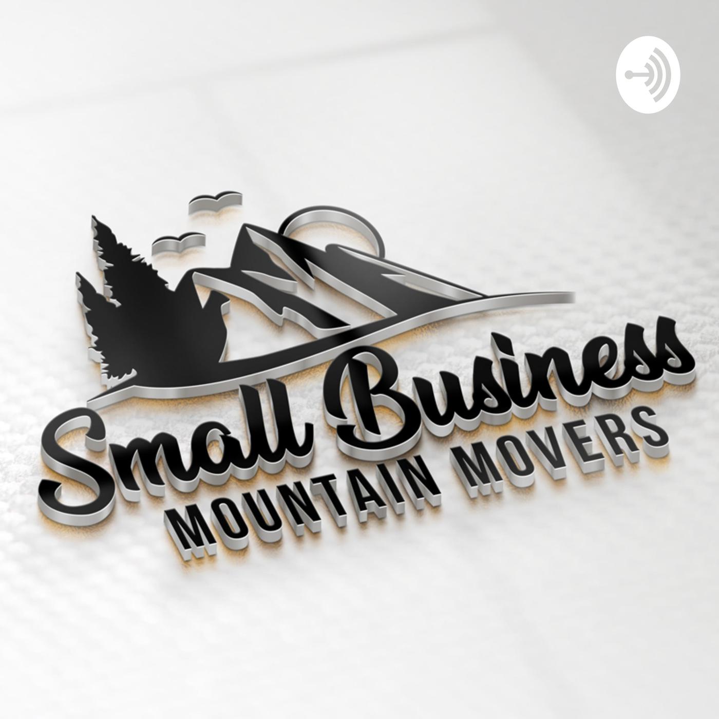 Small Business Mountain Movers (podcast) - Tyler Arnold | Listen Notes