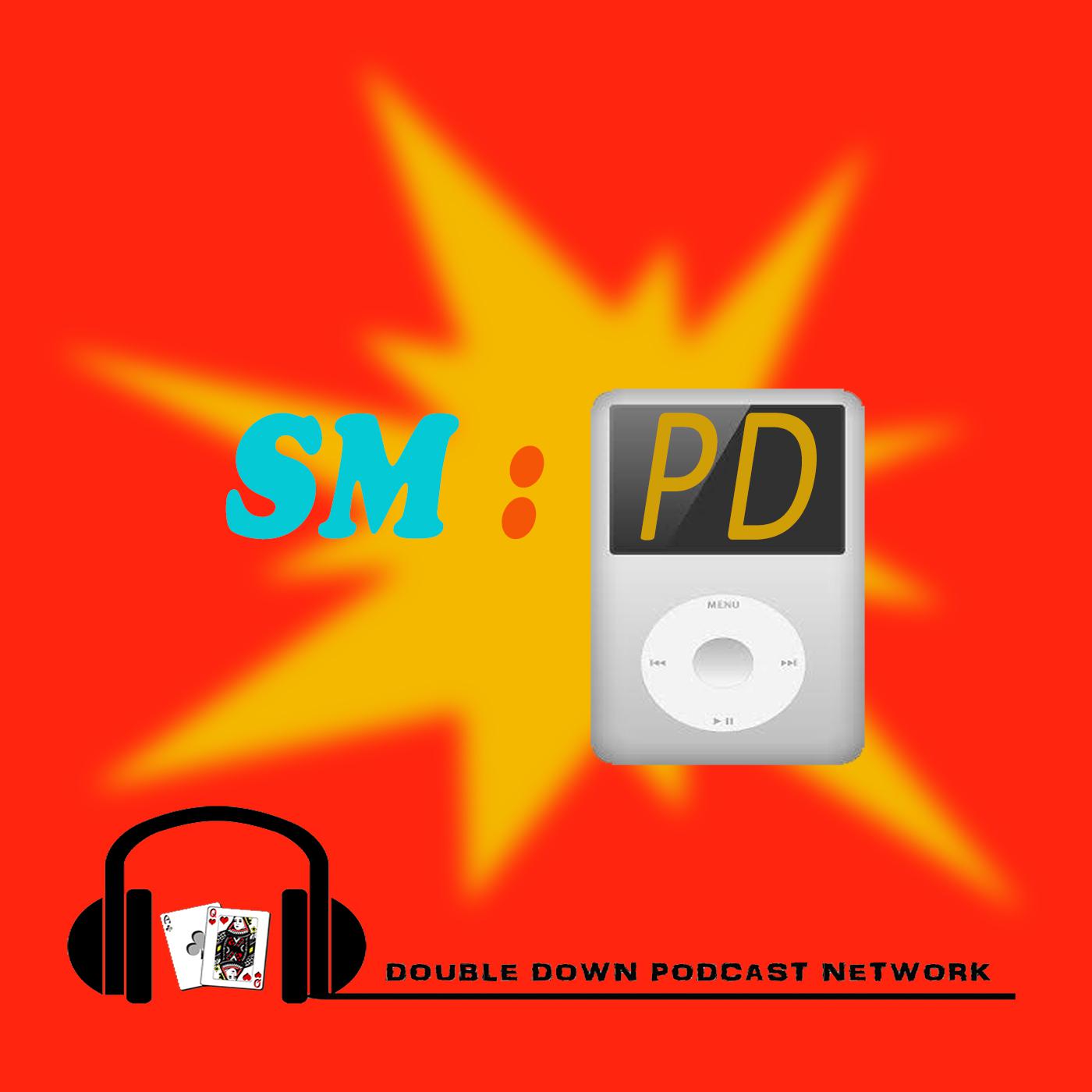 SM:PD (podcast) - SM:PD | Listen Notes