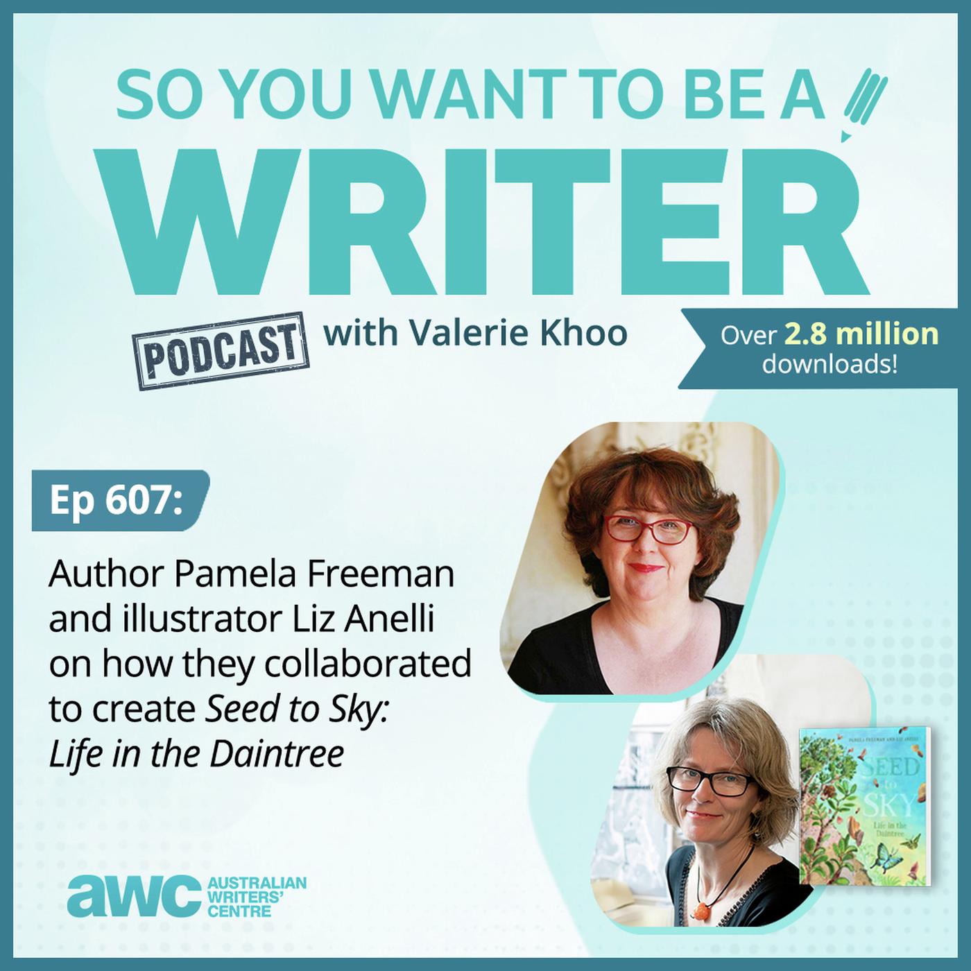 WRITER 607: Author Pamela Freeman and illustrator Liz Anelli on how ...