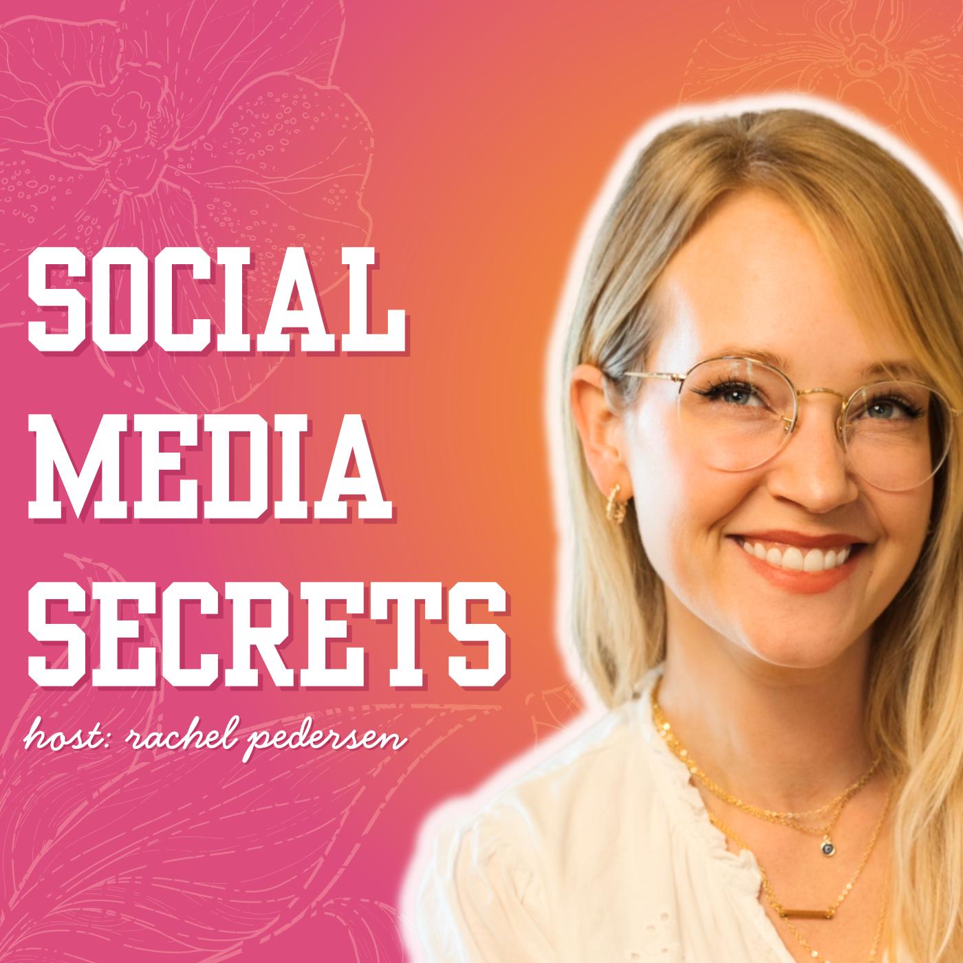 Social Media Secrets with Rachel Pedersen - The Queen of Social Media ...