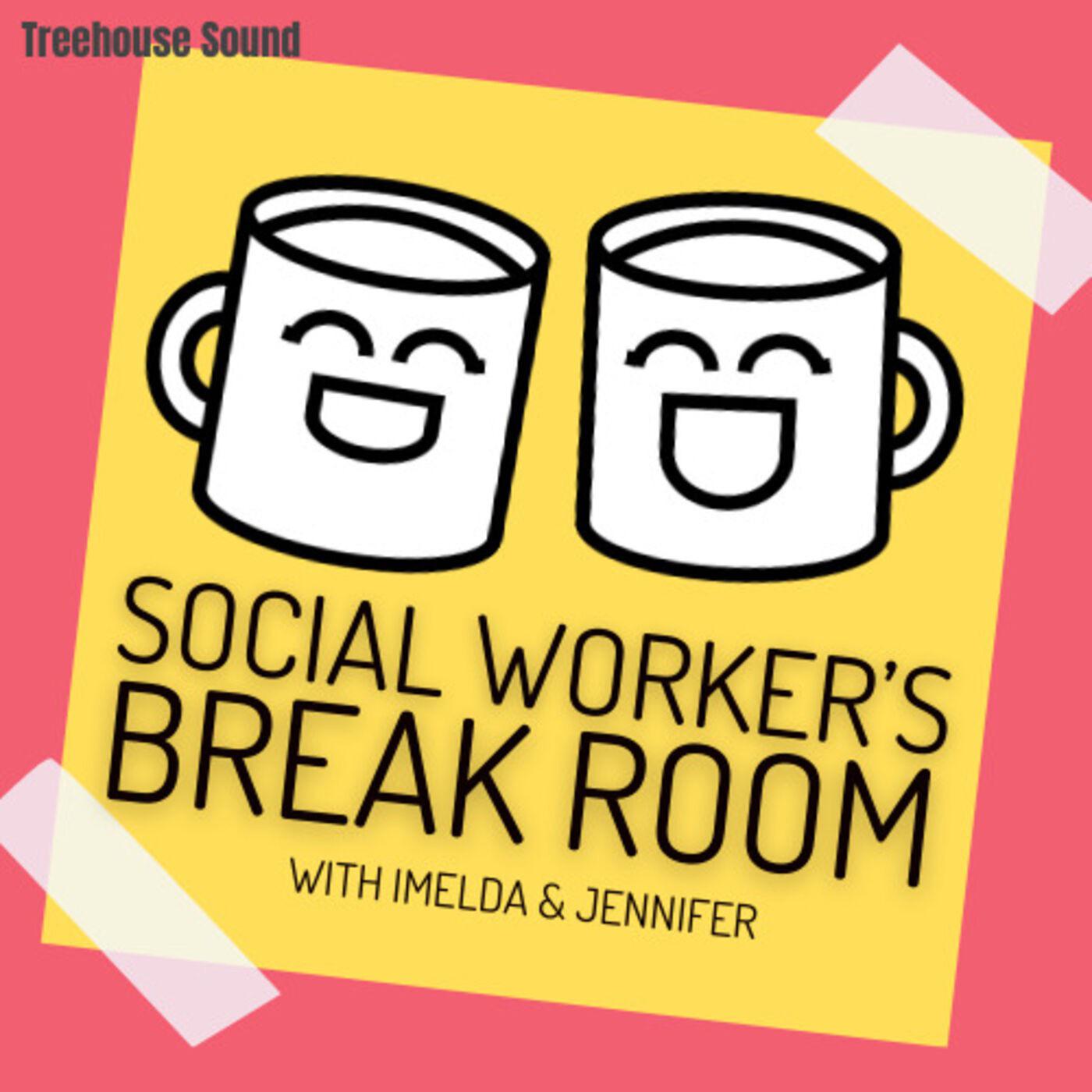 Coping Skills And Self-Care - Social Worker's Break Room (podcast ...
