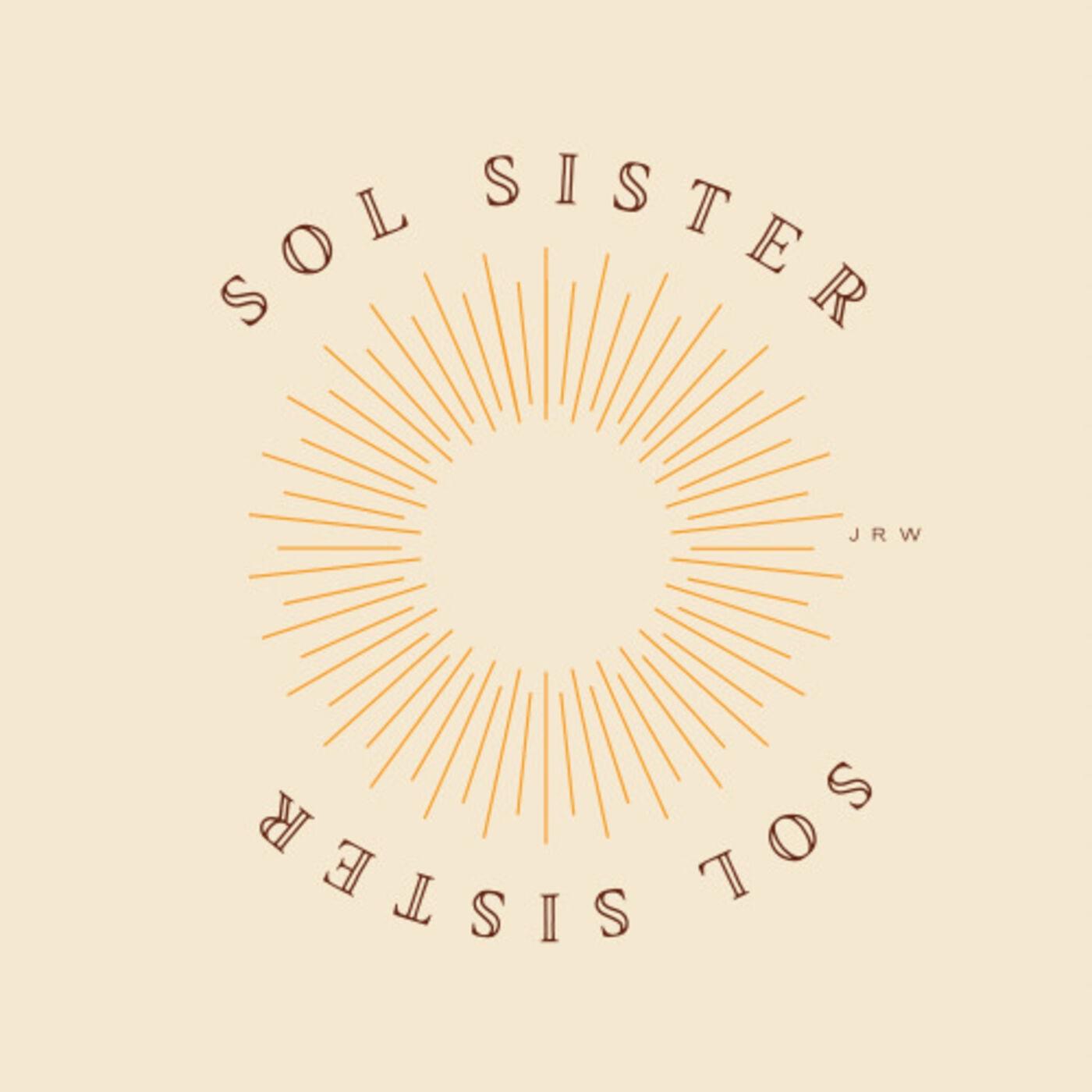 Sol Sister (podcast) - Jaelyn Wratchford | Listen Notes