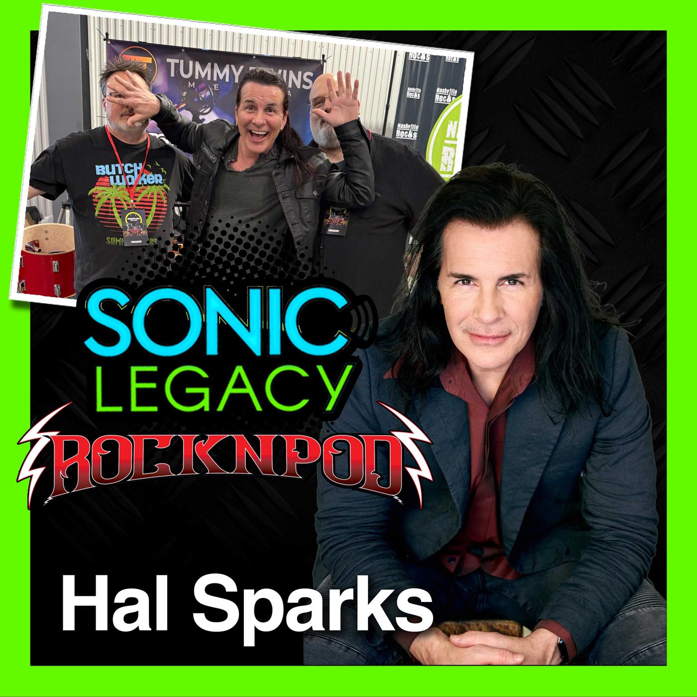 Rock N Pod 2025: Hal Sparks Interview with Sonic Legacy! | Listen Notes
