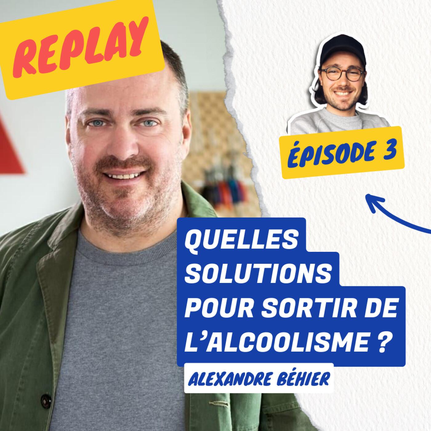 Quelles Solutions pour Sortir de l'Alcoolisme ? - Alexandre Béhier ...