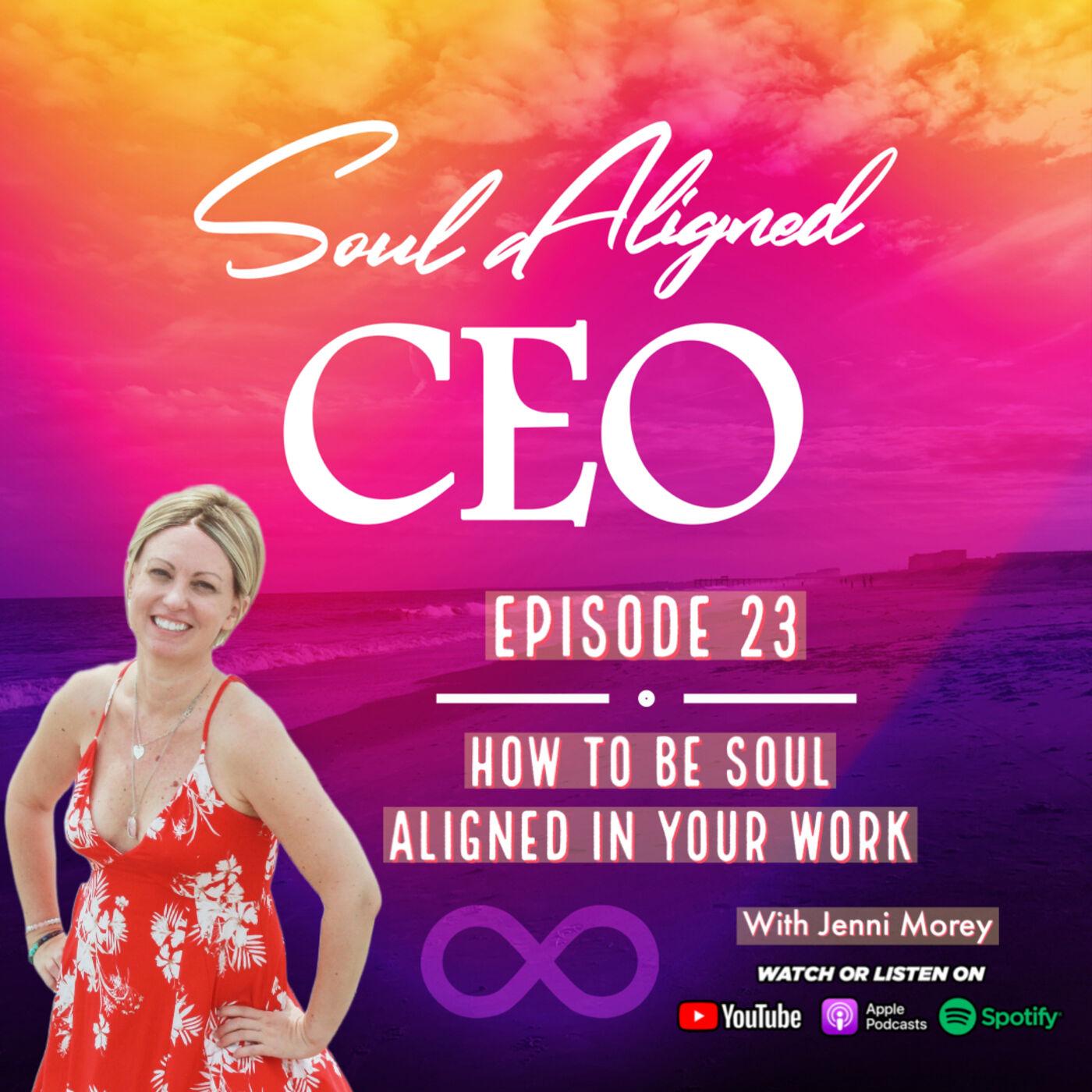 Soul Aligned CEO (podcast) - Jenni Morey | Listen Notes