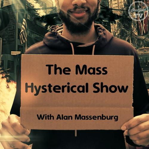 New Show, New Look, New Co Hosts - The Mass Hysterical Show w/ Alan ...
