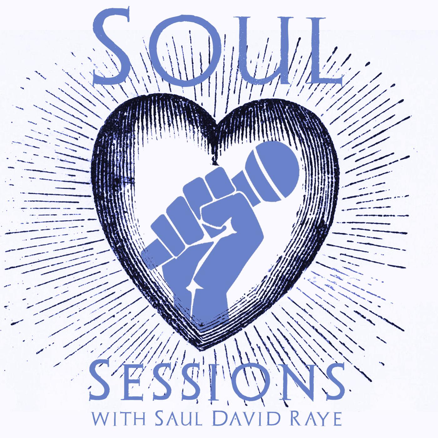 Episode #2 ~ The Power of the Heart (Part 1) - Soul Sessions with Saul ...
