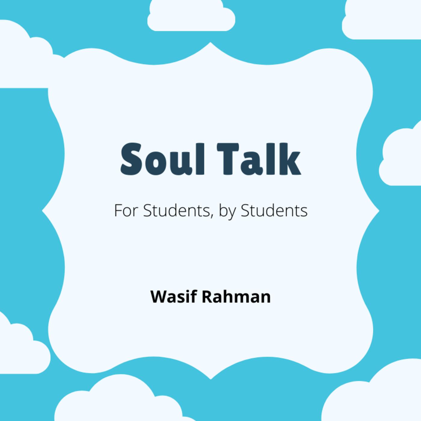 Soul Talk - Ep # 4 - The importance of communication and self ...