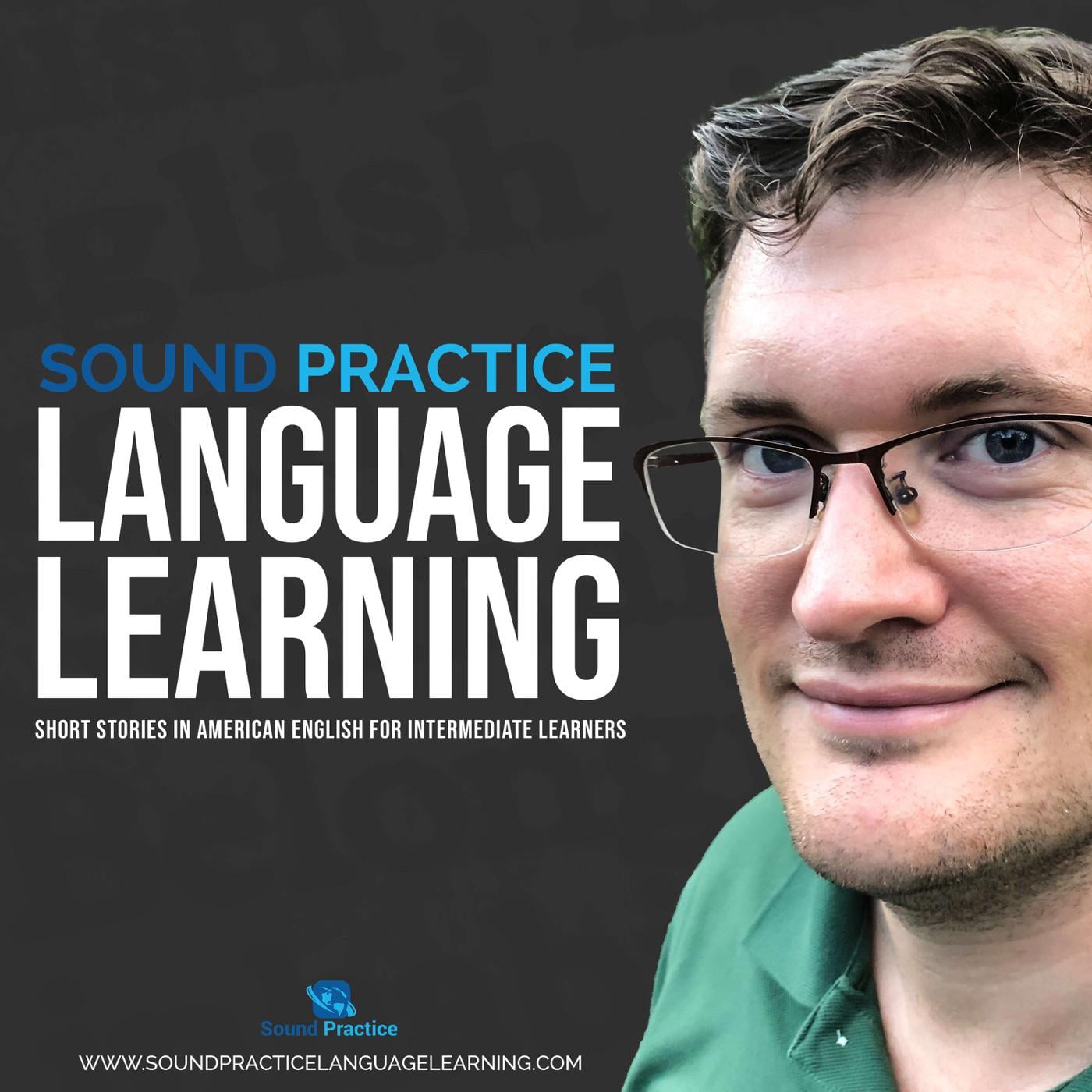 Sound Practice Language Learning (podcast) - Mathew Armstrong | Listen ...