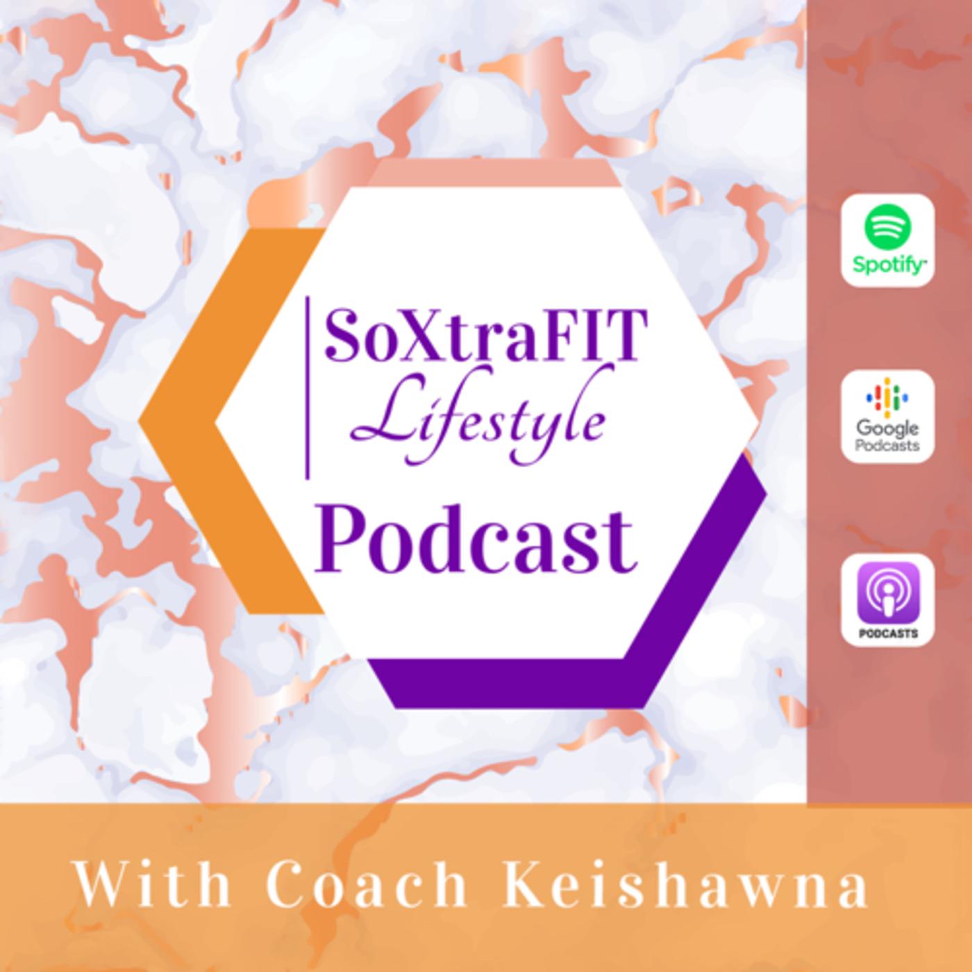 How to be Socially FIT & STRONG? - SoXtraFIT Lifestyle (podcast ...
