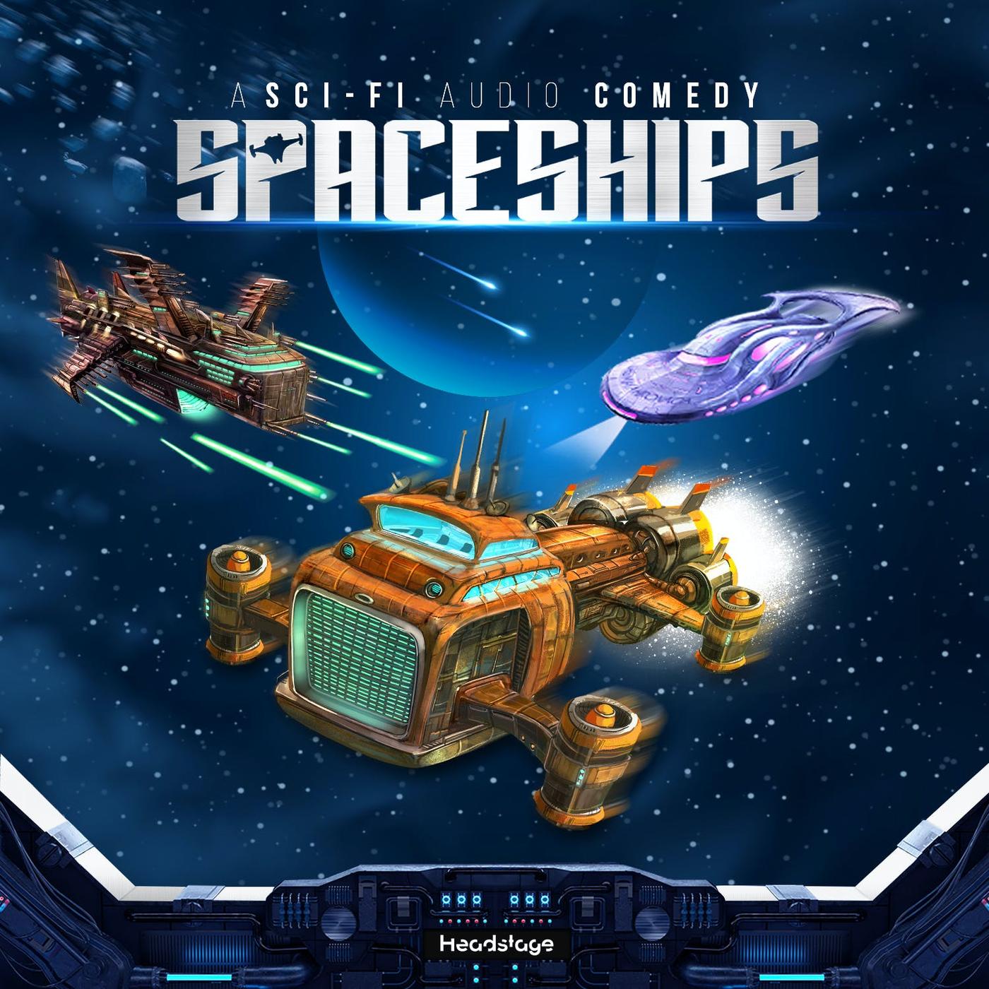Spaceships (podcast) - Headstage | Listen Notes