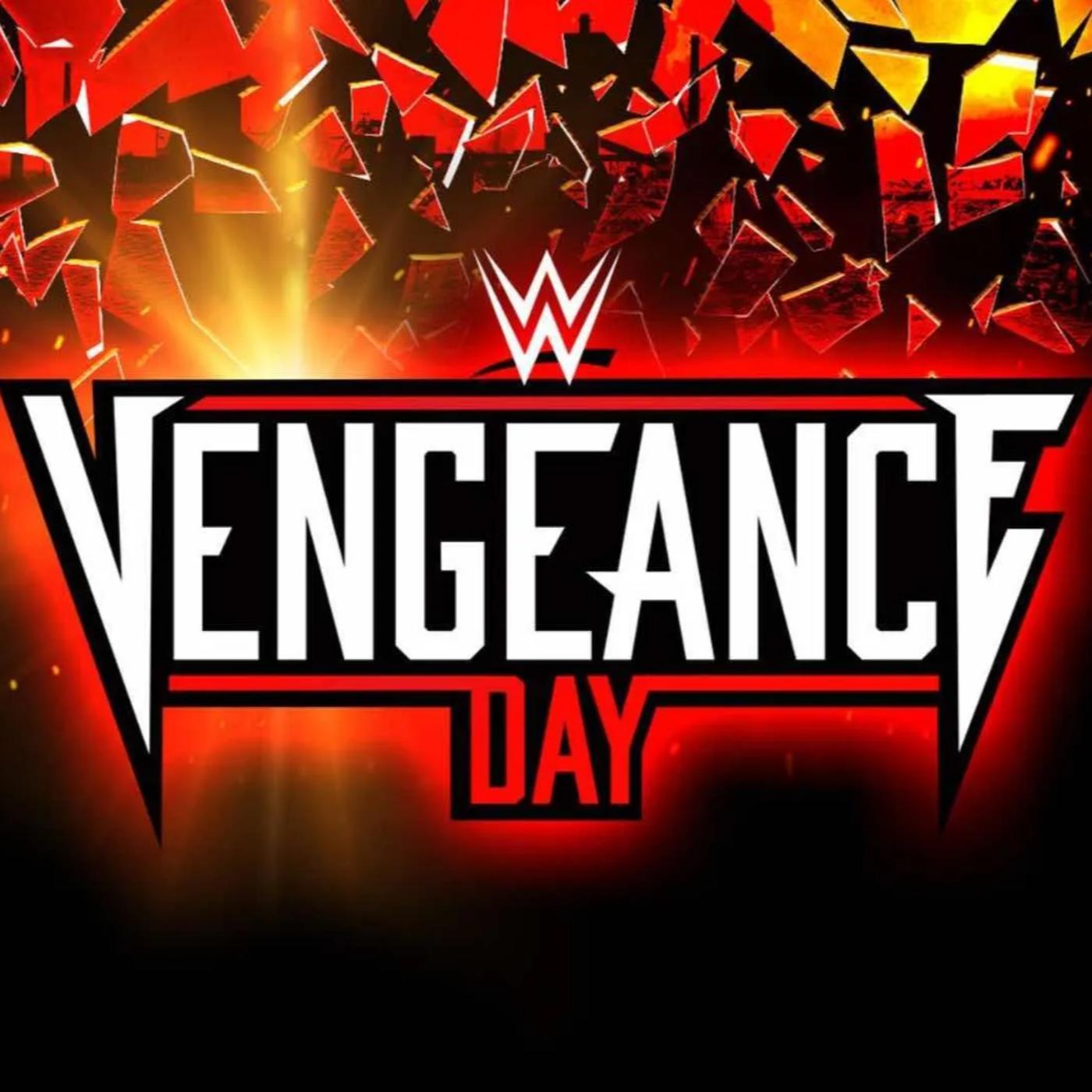 WWE VENGEANCE DAY 2025 : INTO SOMEWHERE - Spaz Phoenix Podcast | Listen ...
