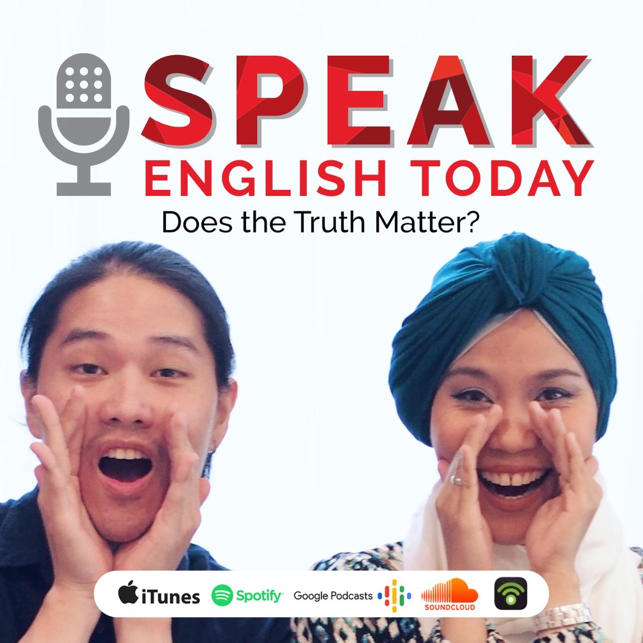 [Adulting] Does The Truth Matter? - Speak English Today (podcast ...