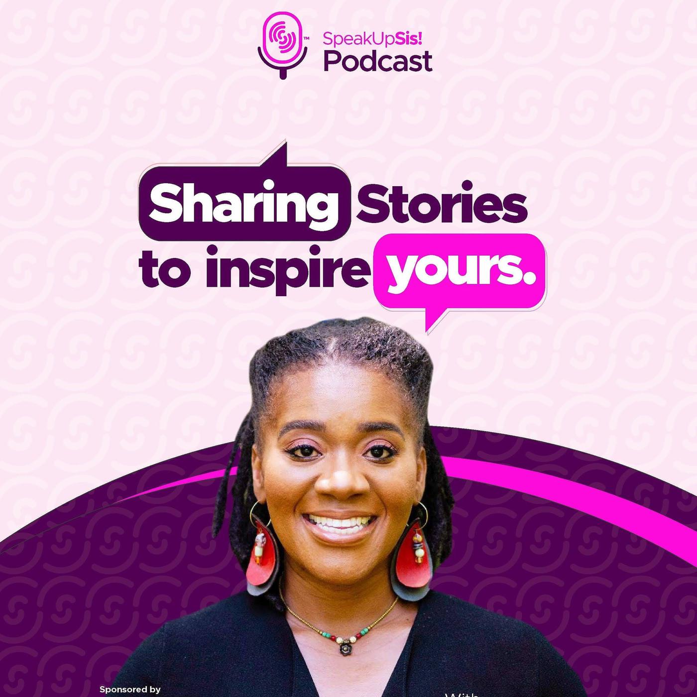 Authenticity Wins - Speak Up Sis Podcast | Listen Notes