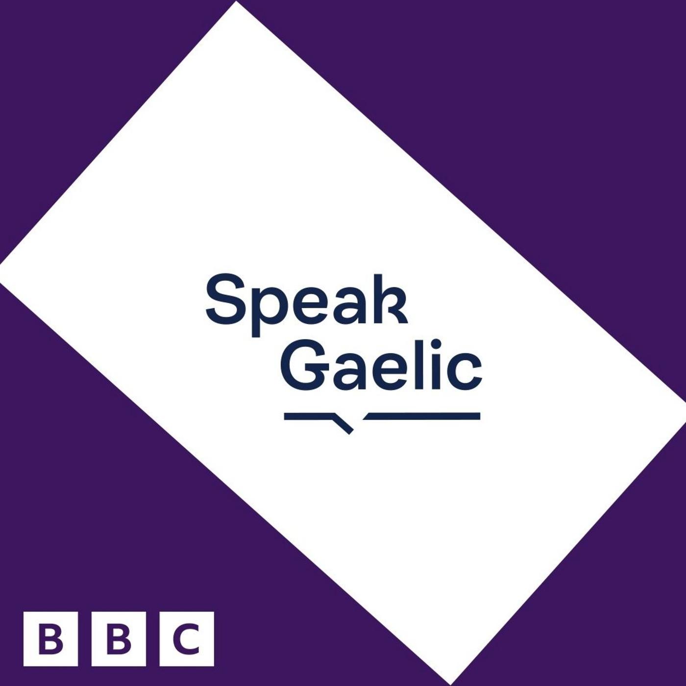 B2 Episode 26: Gaisgich na Gàidhlig | Gaelic Heroes | Listen Notes