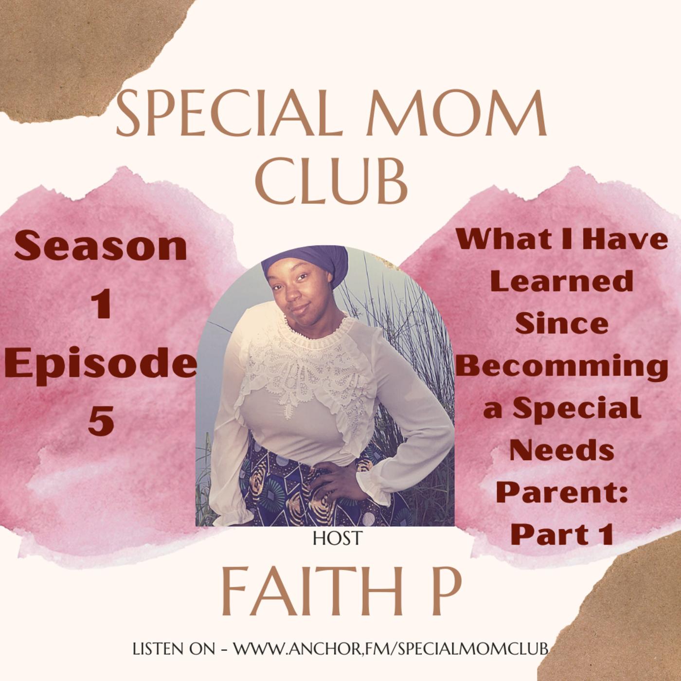 What I Have Learned Since Becomming A Special Needs Parent: Part 1 ...