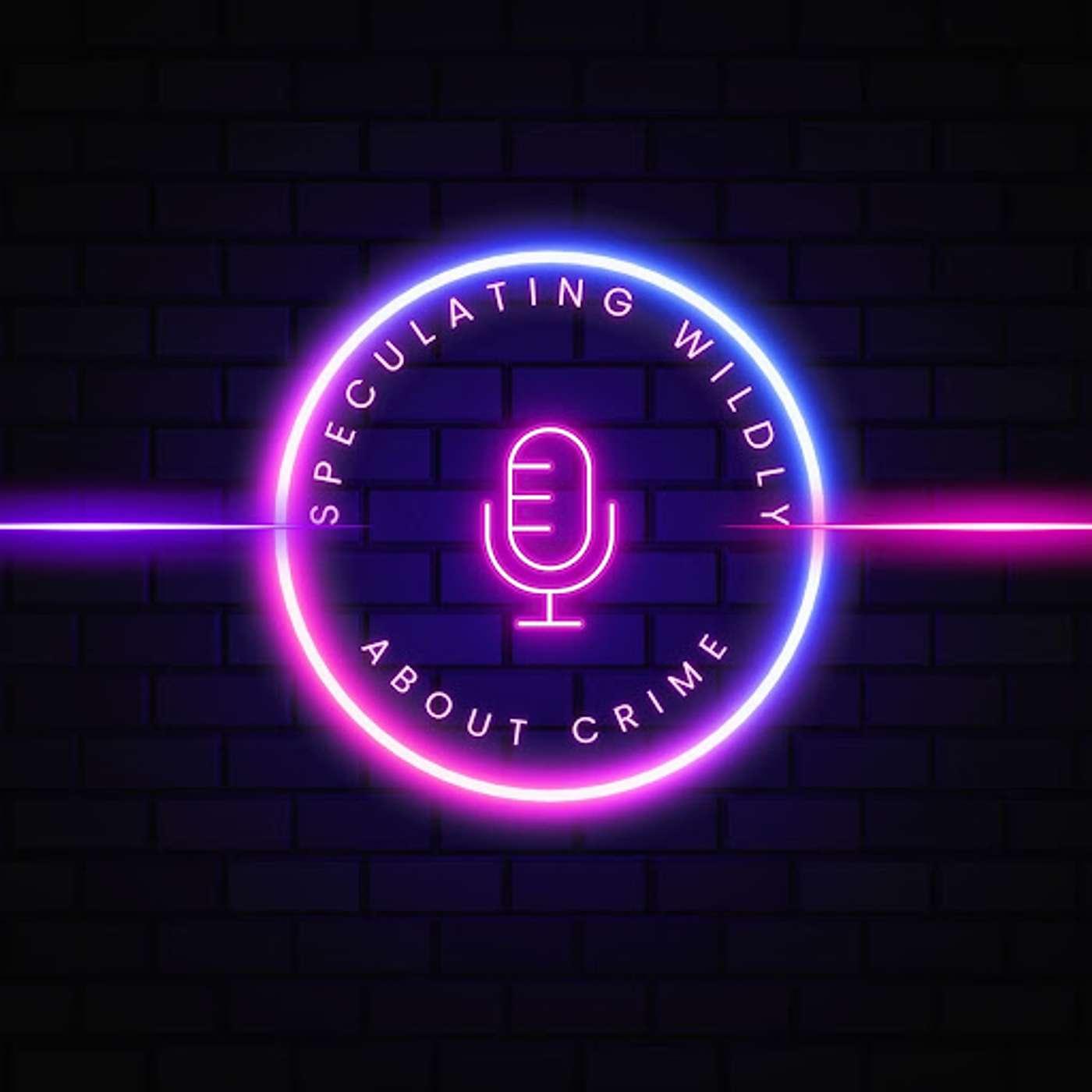 25. Branson Kayne Perry - Speculating Wildly About Crime (podcast ...