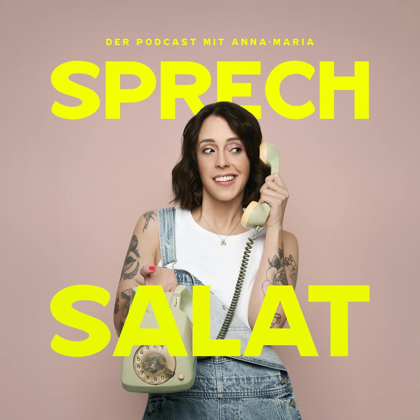 SPRECHSALAT (podcast) - Anna-Maria Bartl | Listen Notes
