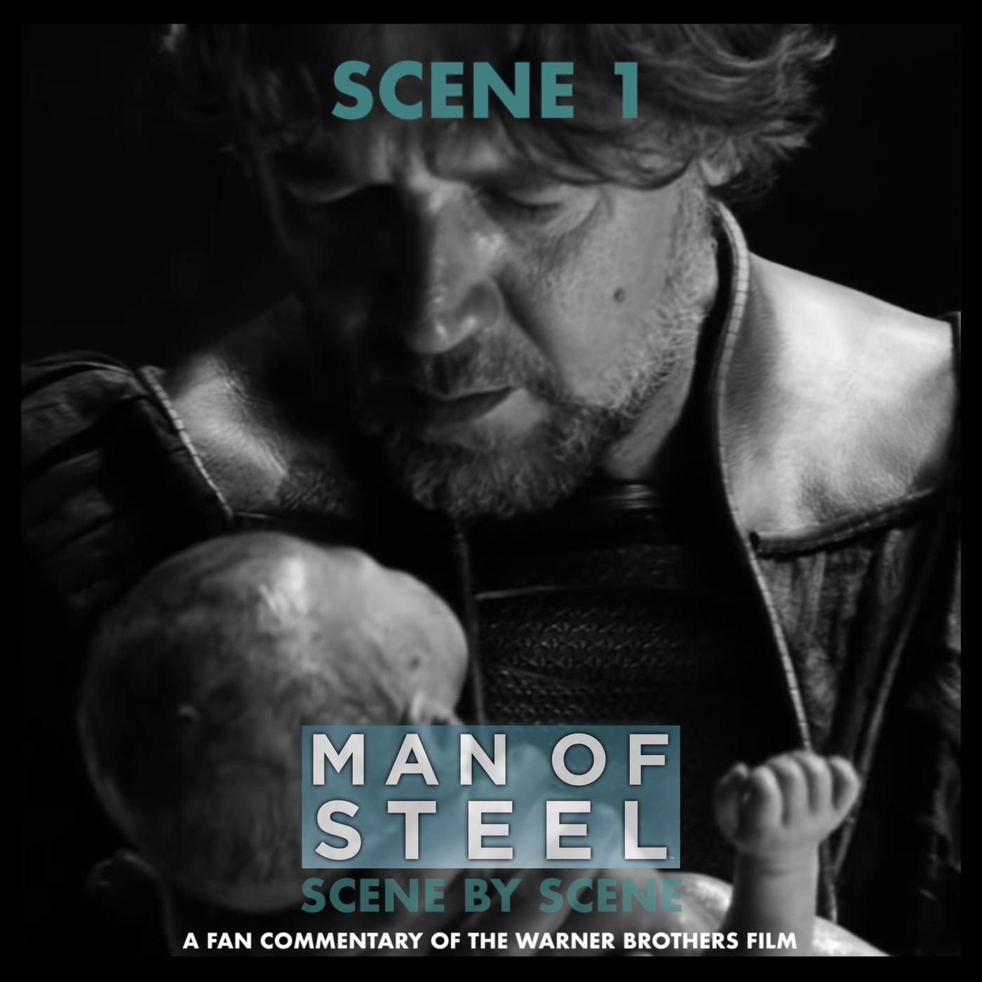 Man of Steel: Scene By Scene - Scene 05: Destroy It | Listen Notes