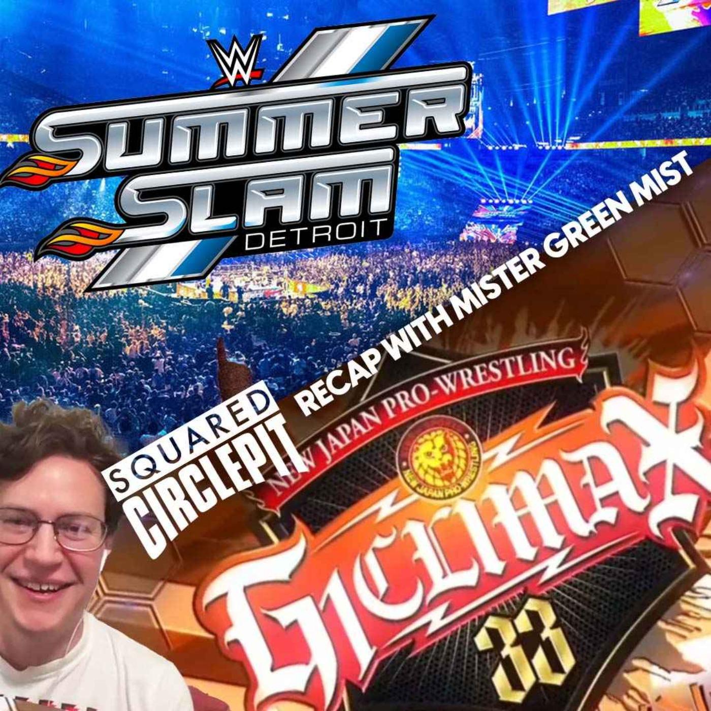 Squared Circle Pit #95 - Recapping WWE SummerSlam 2023 + NJPW G1 Climax ...