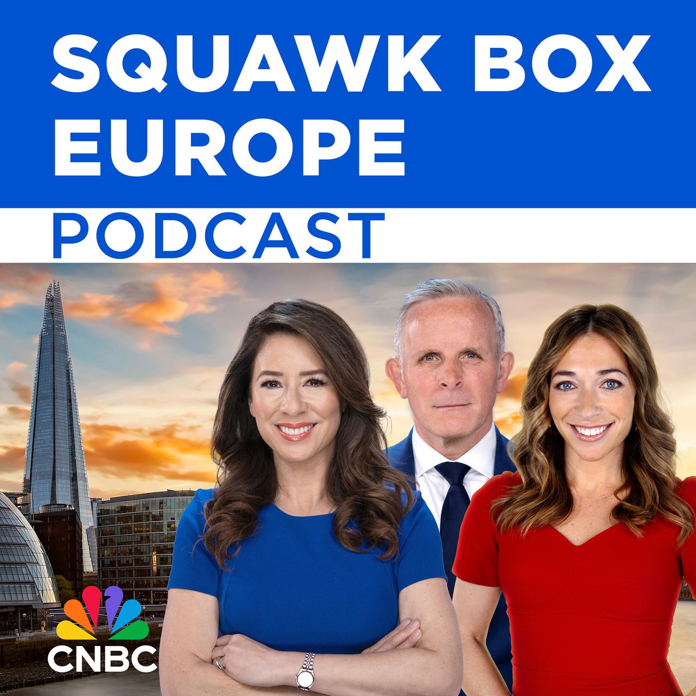 Squawk Box Europe Express (podcast) - CNBC International | Listen Notes