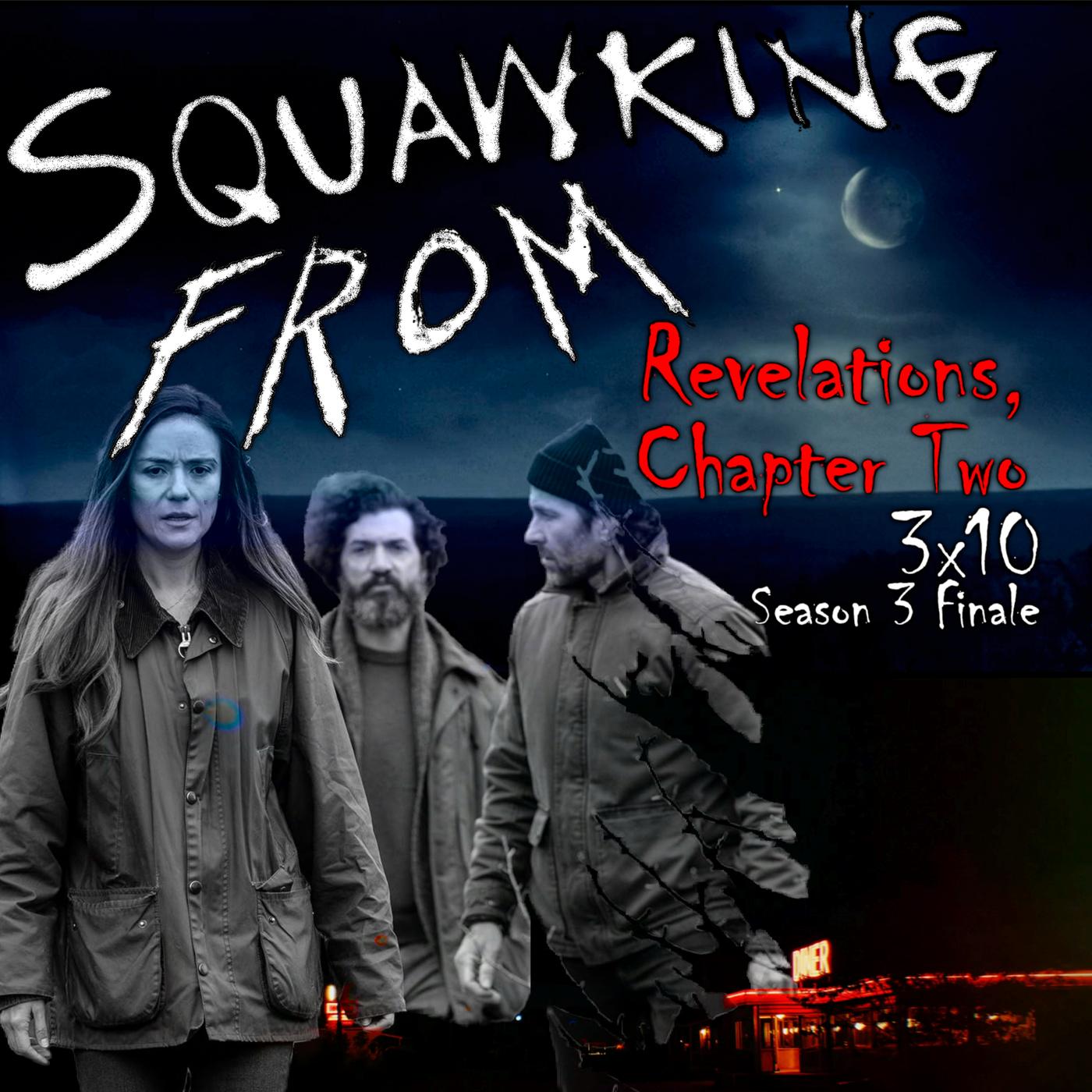 FROM |SEASON 3 FINALE| Revelations, Chapter Two - SQUAWKING DEAD ...
