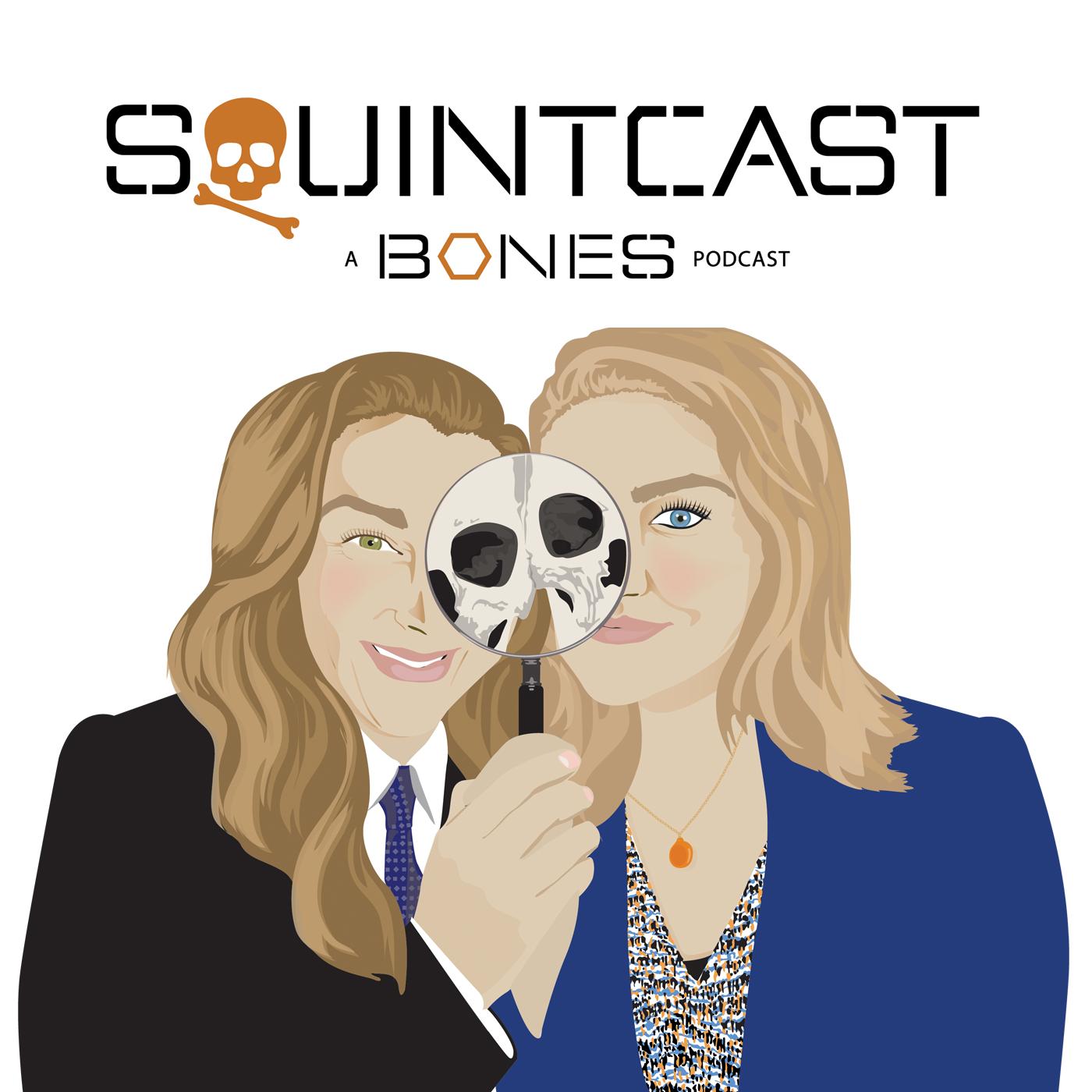73 Bones S4E11 - The Bone That Blew - Squintcast, A Bones Podcast ...